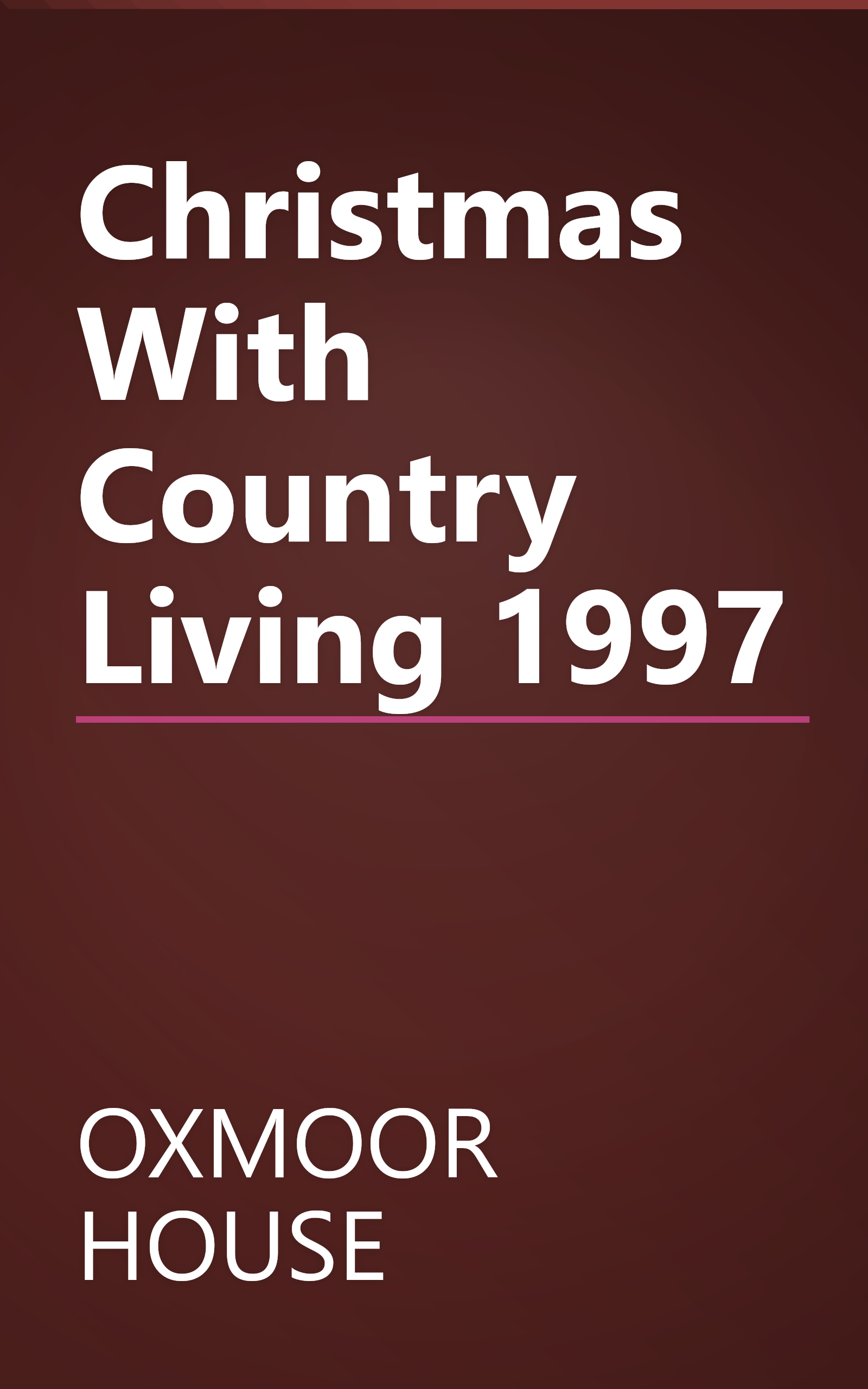 Christmas With Country Living 1997 book cover