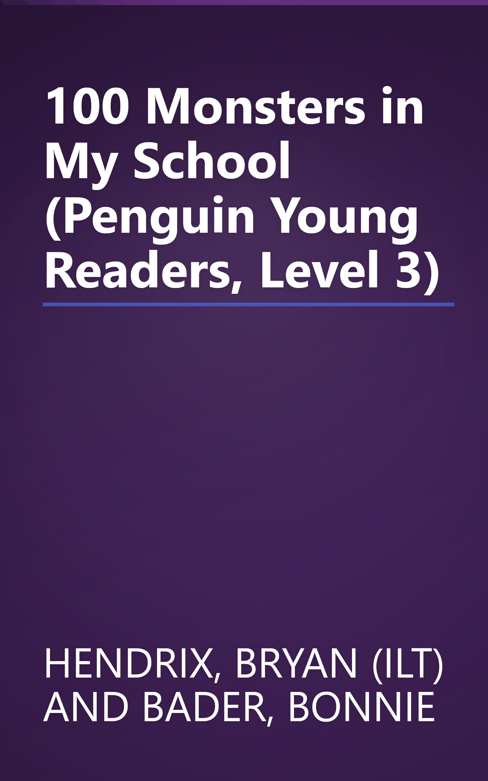 100 Monsters in My School (Penguin Young Readers, Level 3) book cover