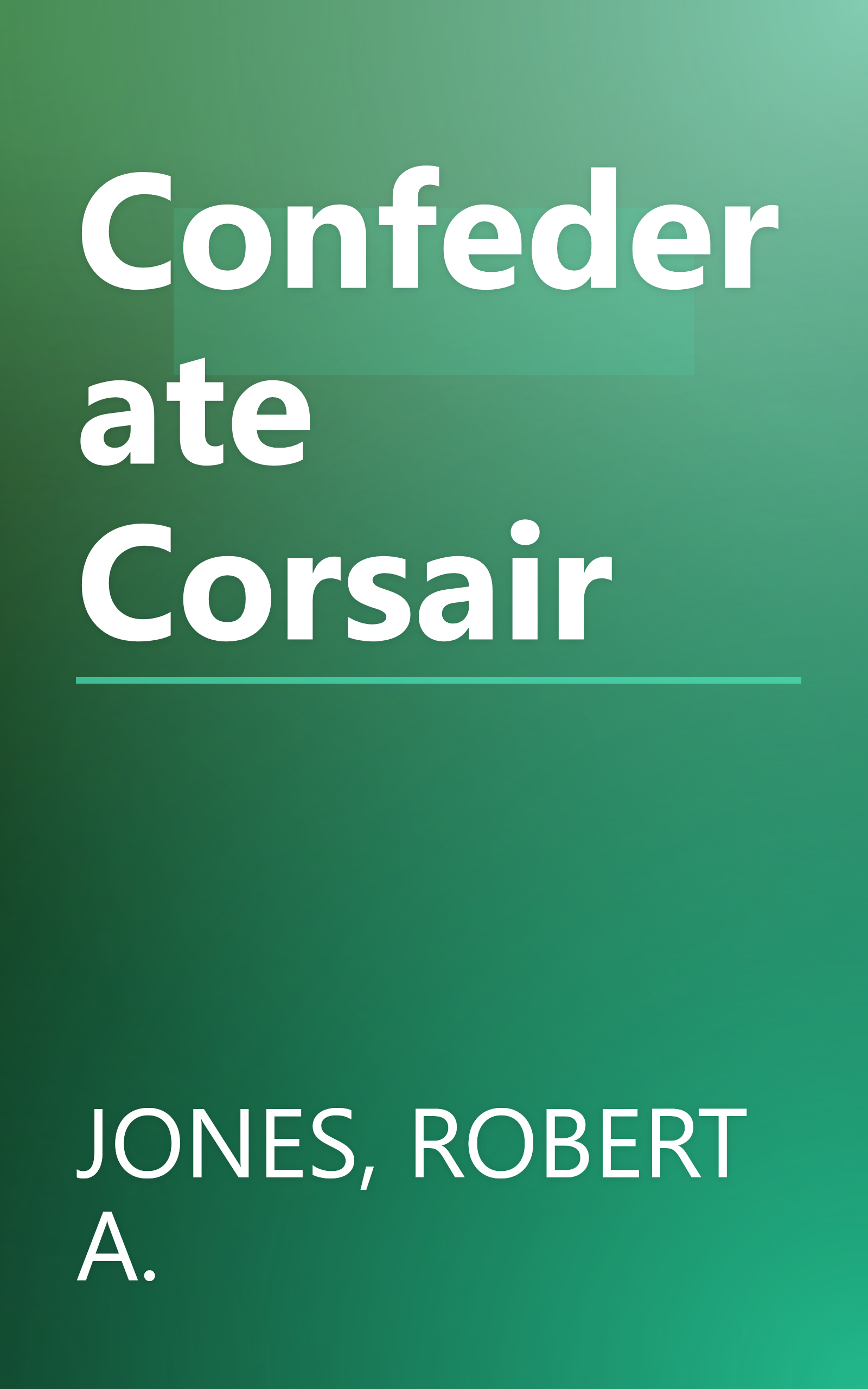 Confederate Corsair book cover