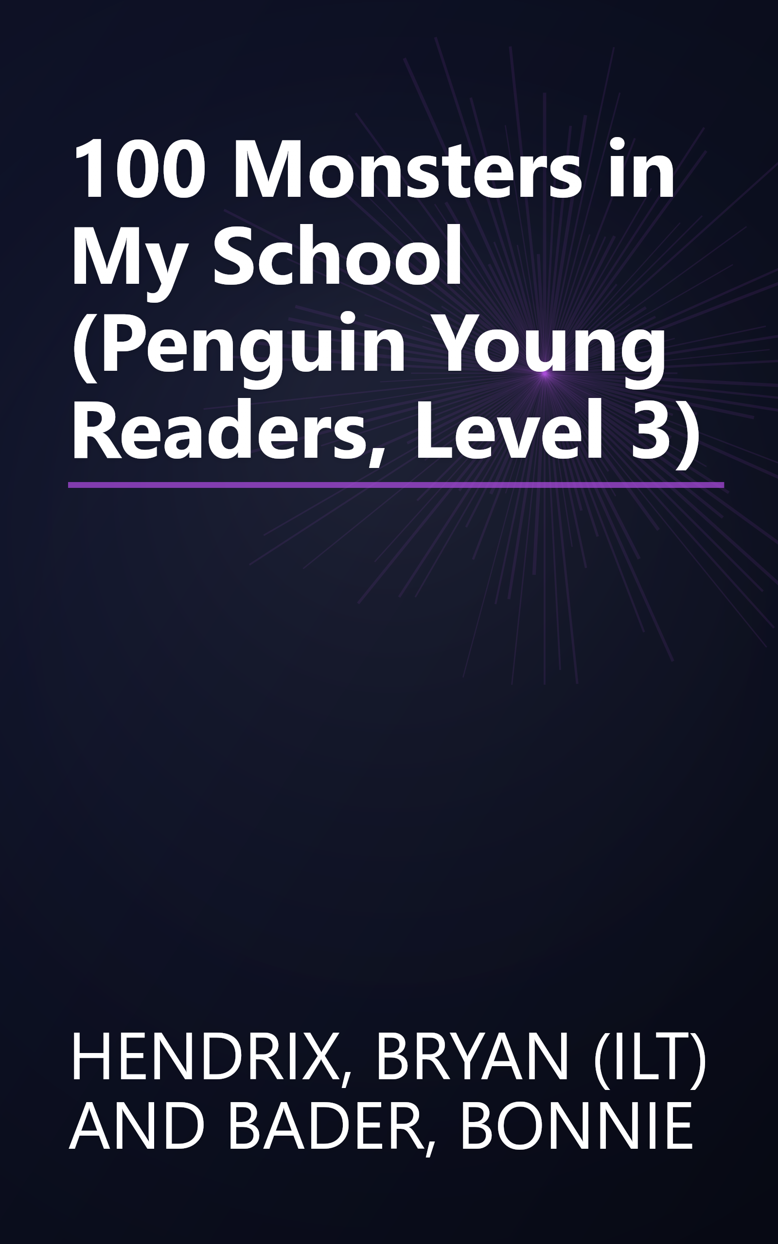 100 Monsters in My School (Penguin Young Readers, Level 3) book cover