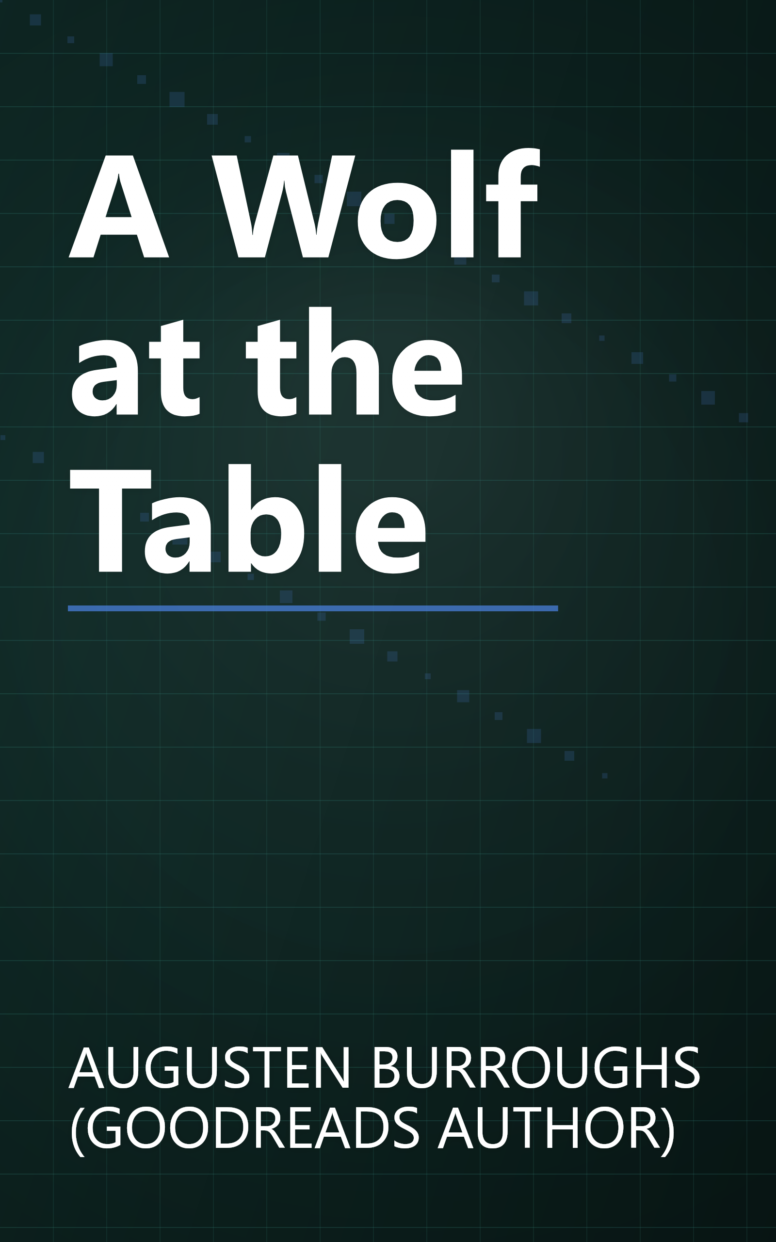 A Wolf at the Table book cover