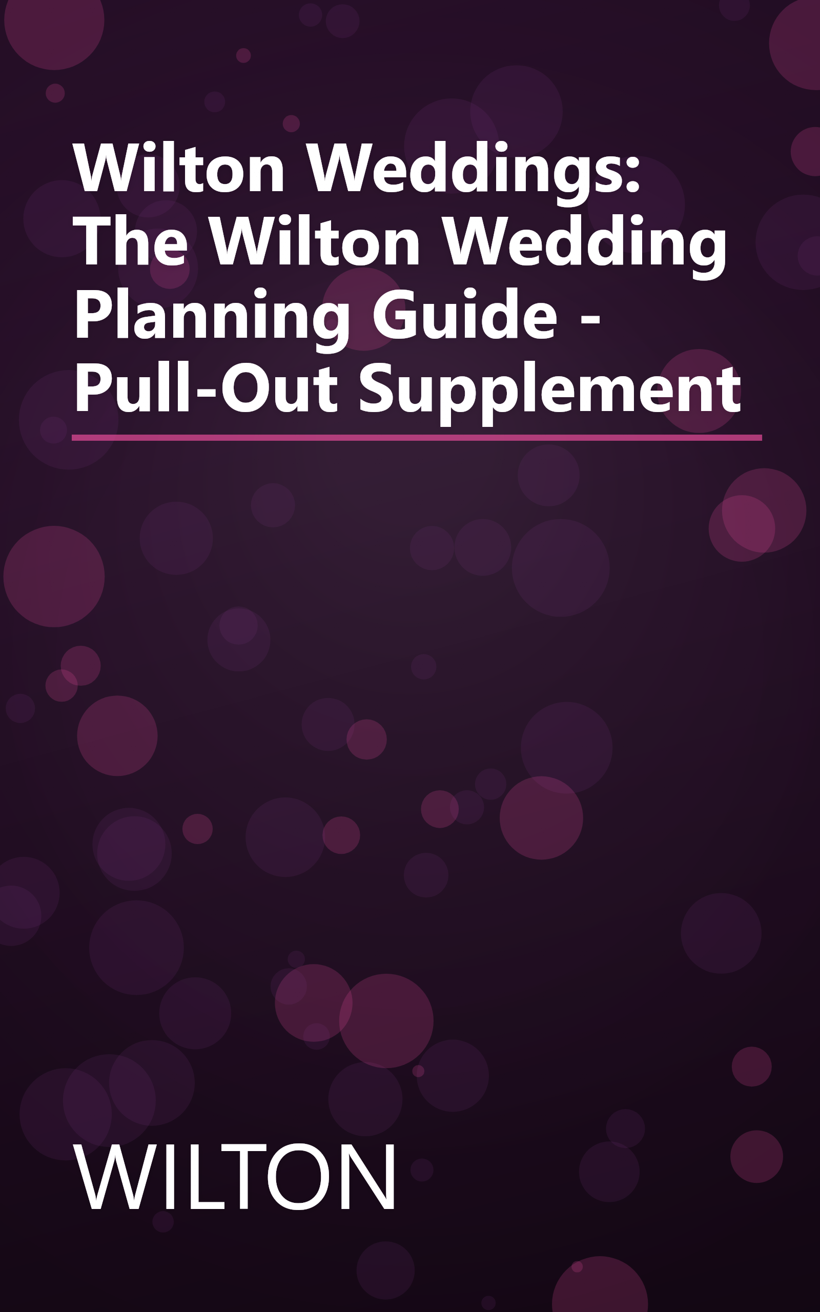 Wilton Weddings: The Wilton Wedding Planning Guide - Pull-Out Supplement book cover