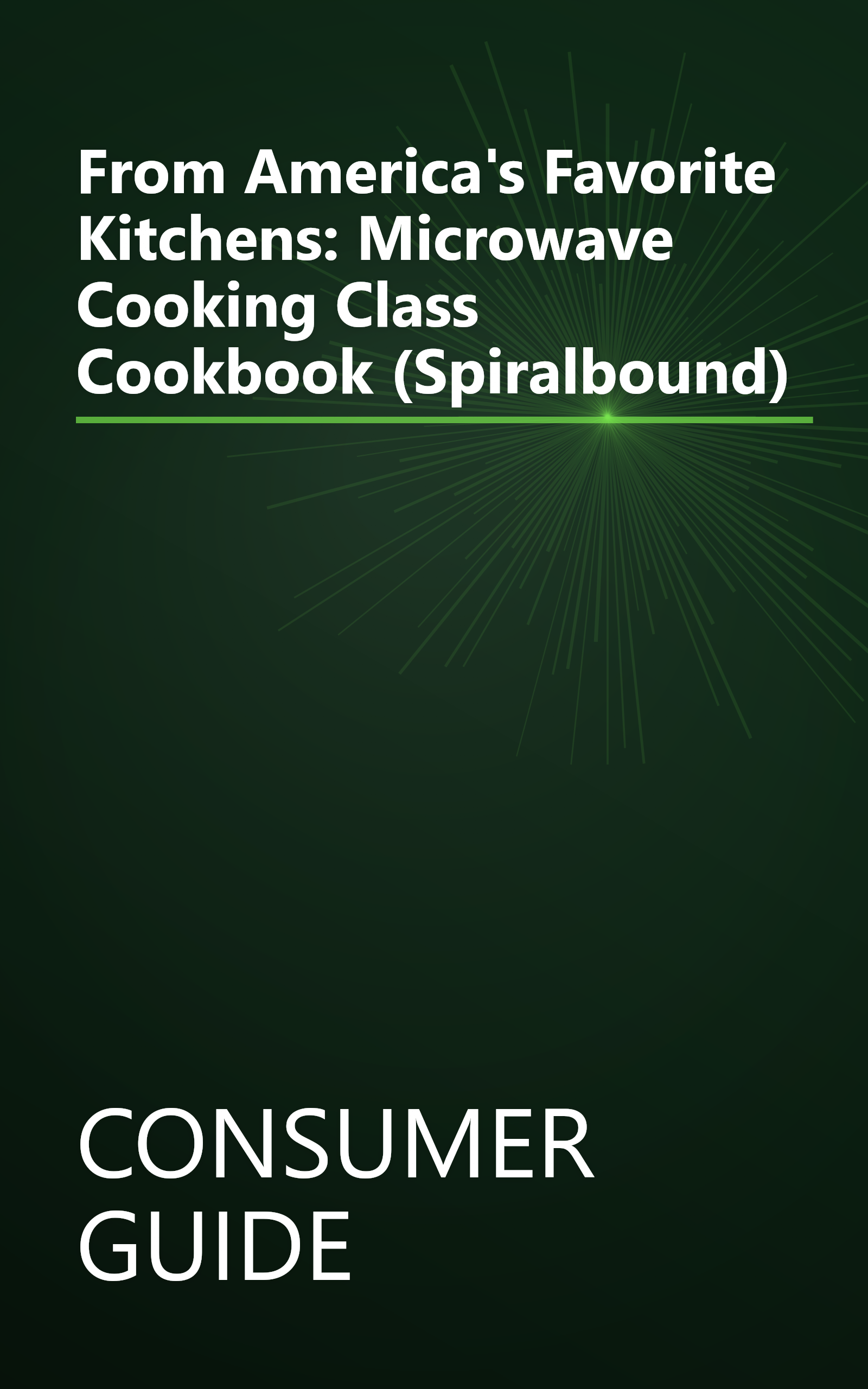 From America's Favorite Kitchens: Microwave Cooking Class Cookbook (Spiralbound) book cover