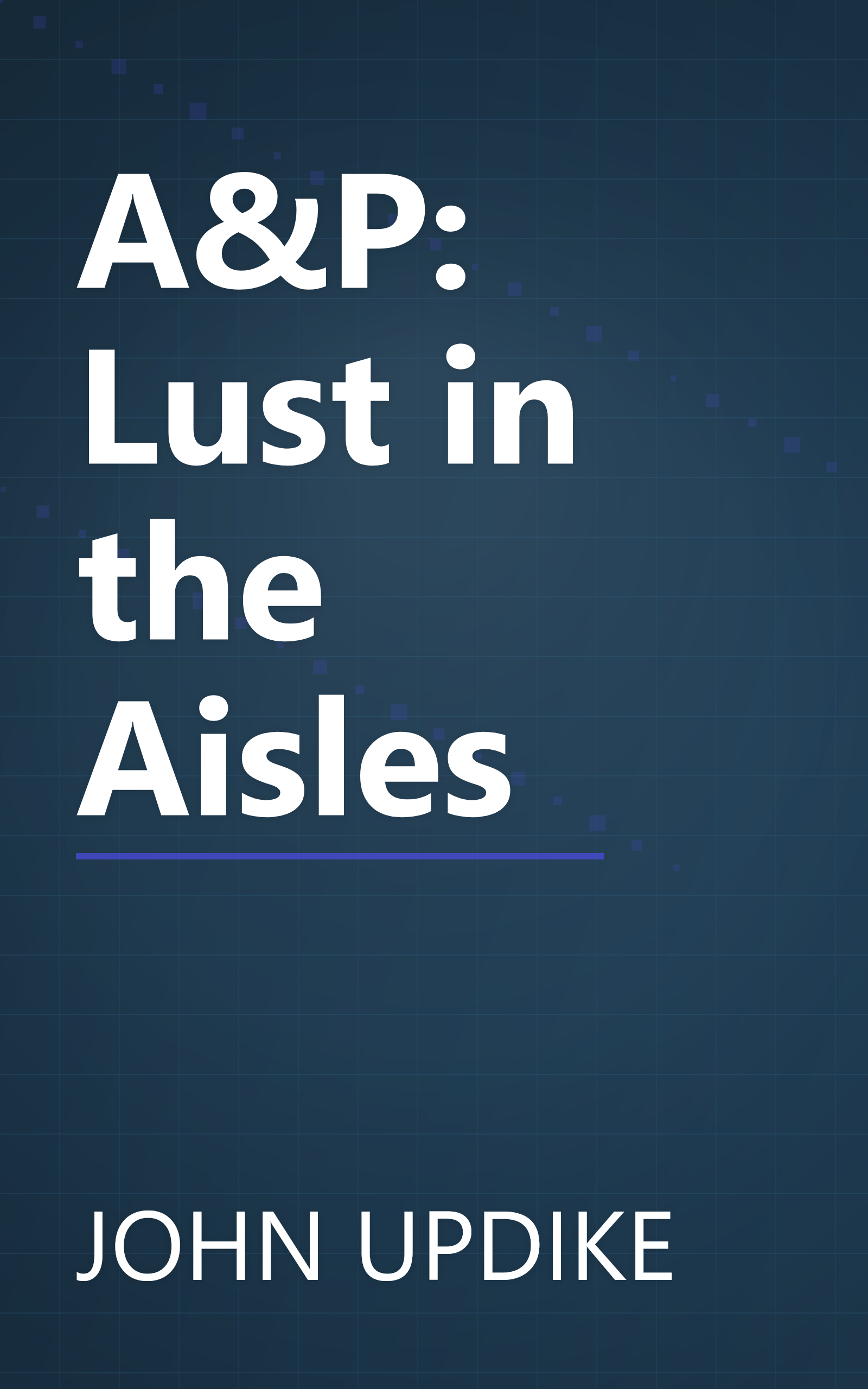 A&P: Lust in the Aisles book cover