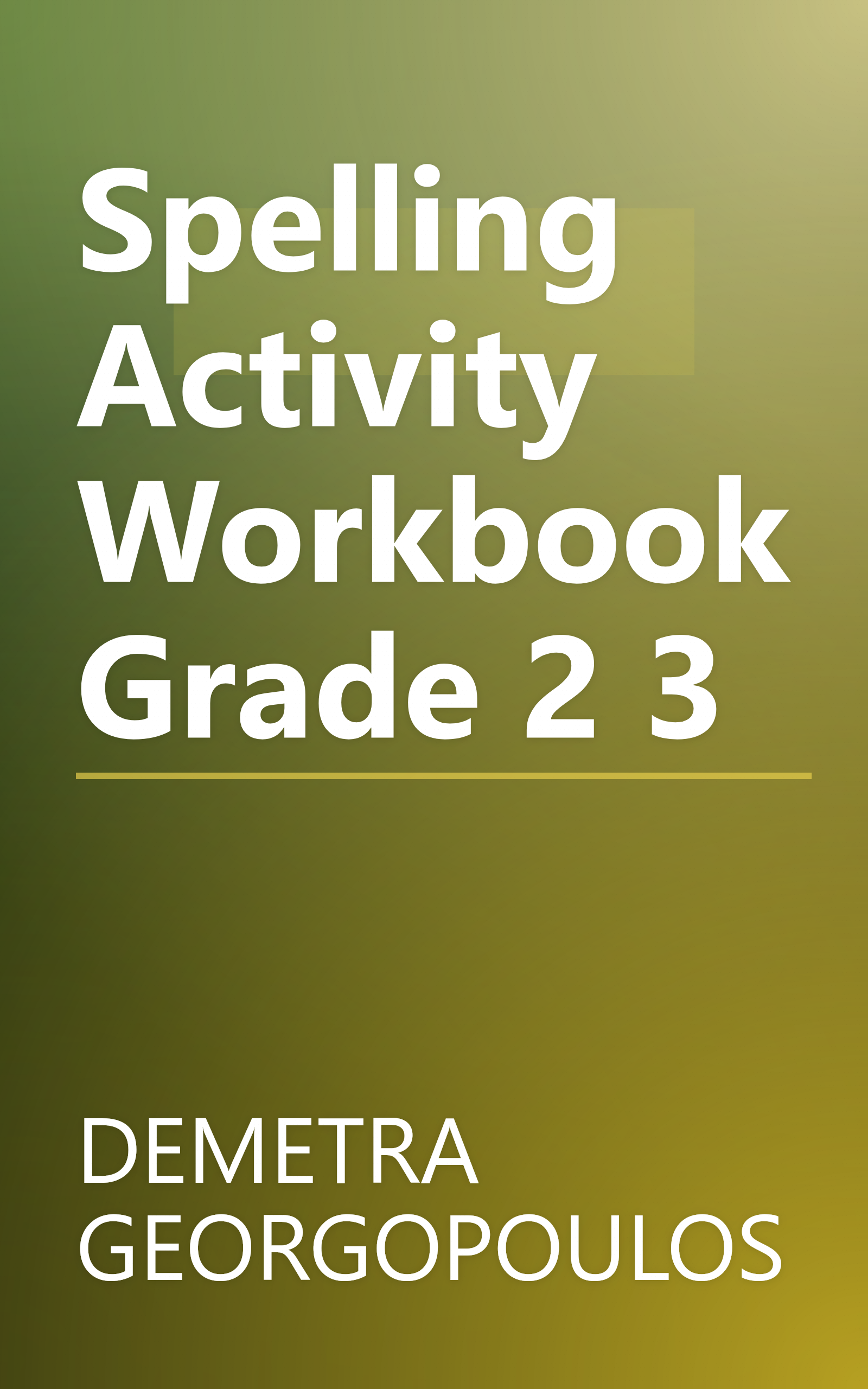 Spelling Activity Workbook Grade 2 3 book cover