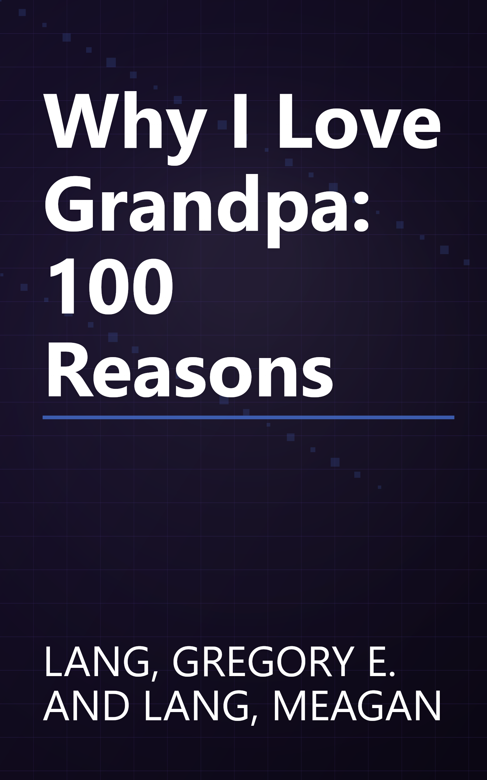 Why I Love Grandpa: 100 Reasons book cover