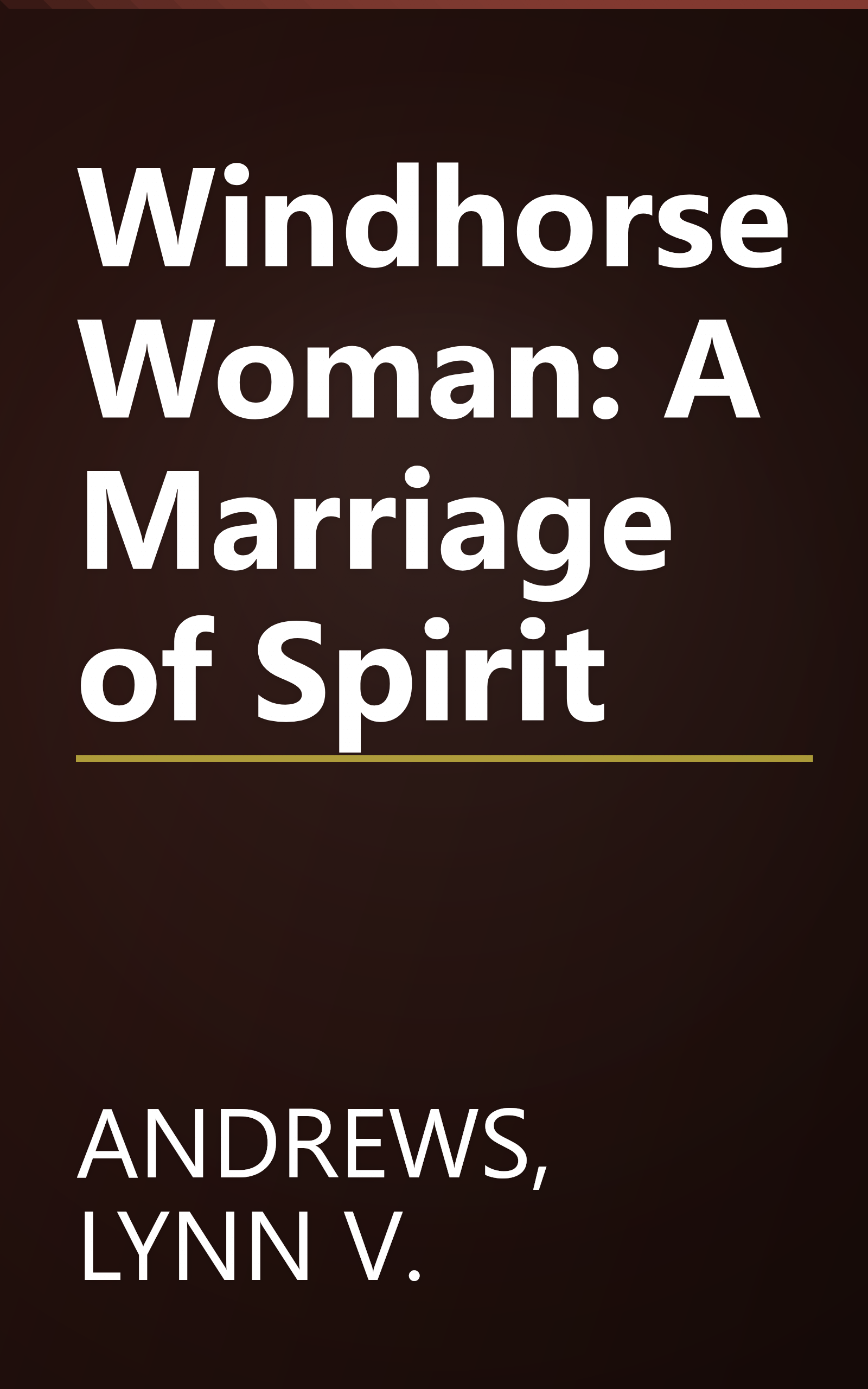 Windhorse Woman: A Marriage of Spirit book cover