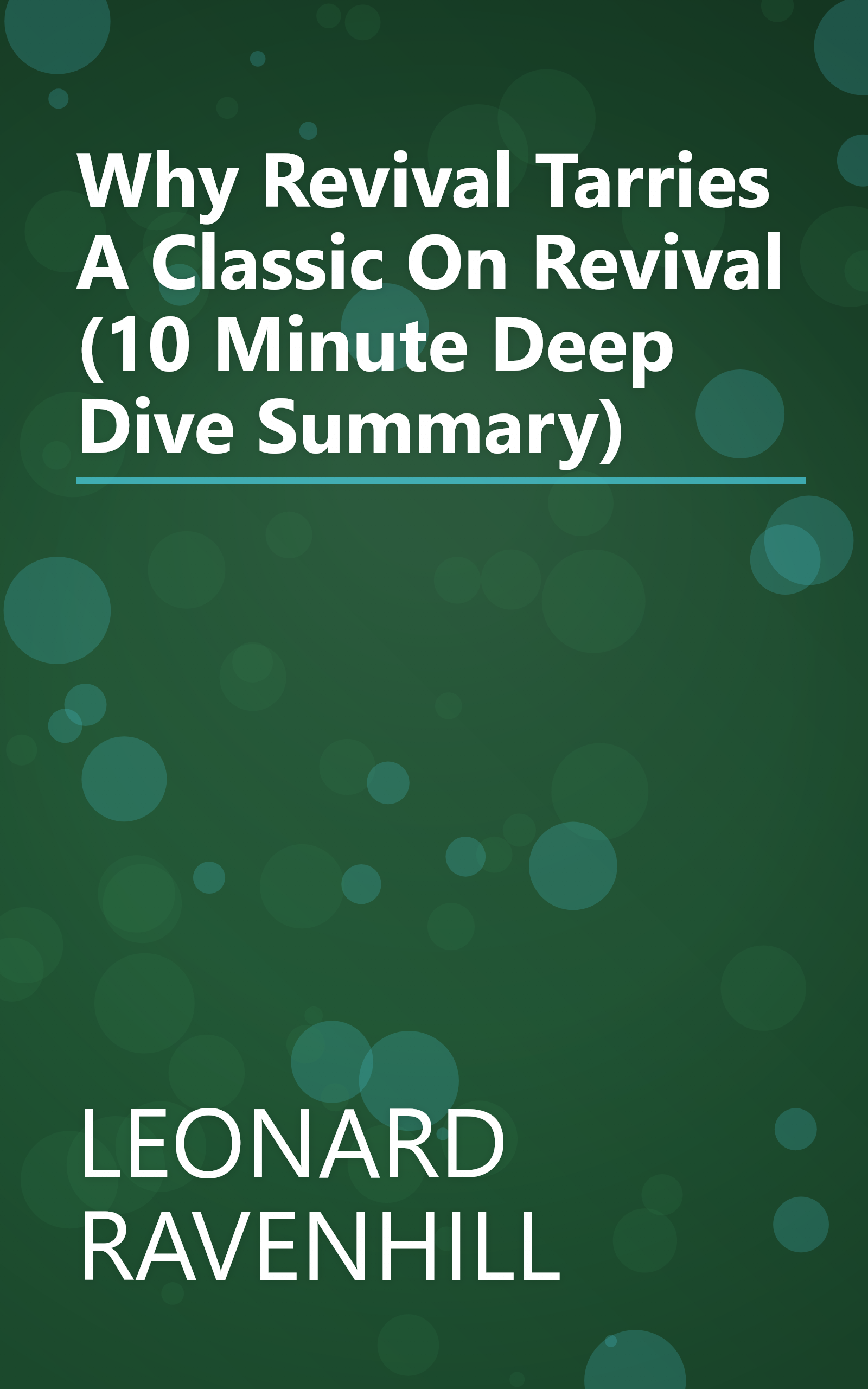Why Revival Tarries  A Classic On Revival (10 Minute   Deep Dive Summary) book cover