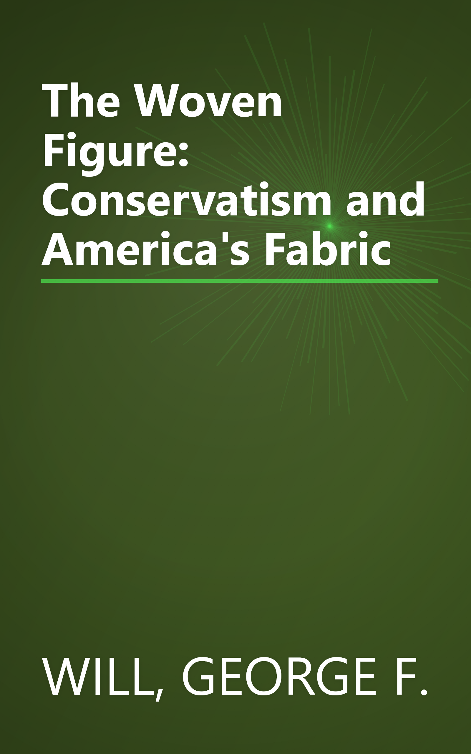 The Woven Figure: Conservatism and America's Fabric book cover