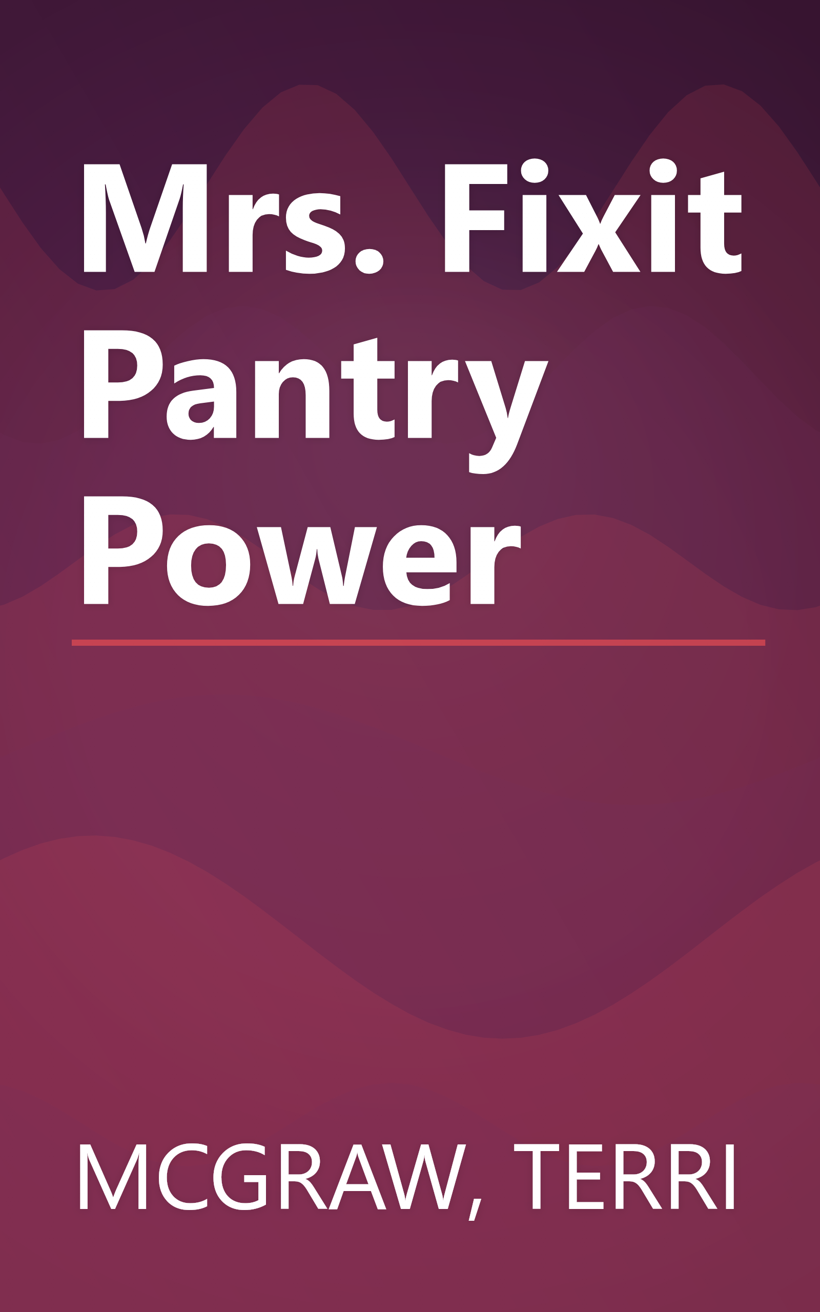 Mrs. Fixit Pantry Power book cover