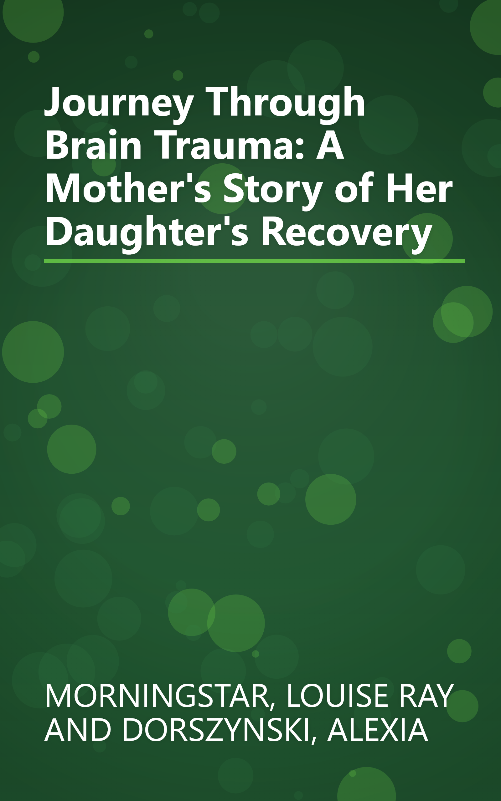 Journey Through Brain Trauma: A Mother's Story of Her Daughter's Recovery book cover