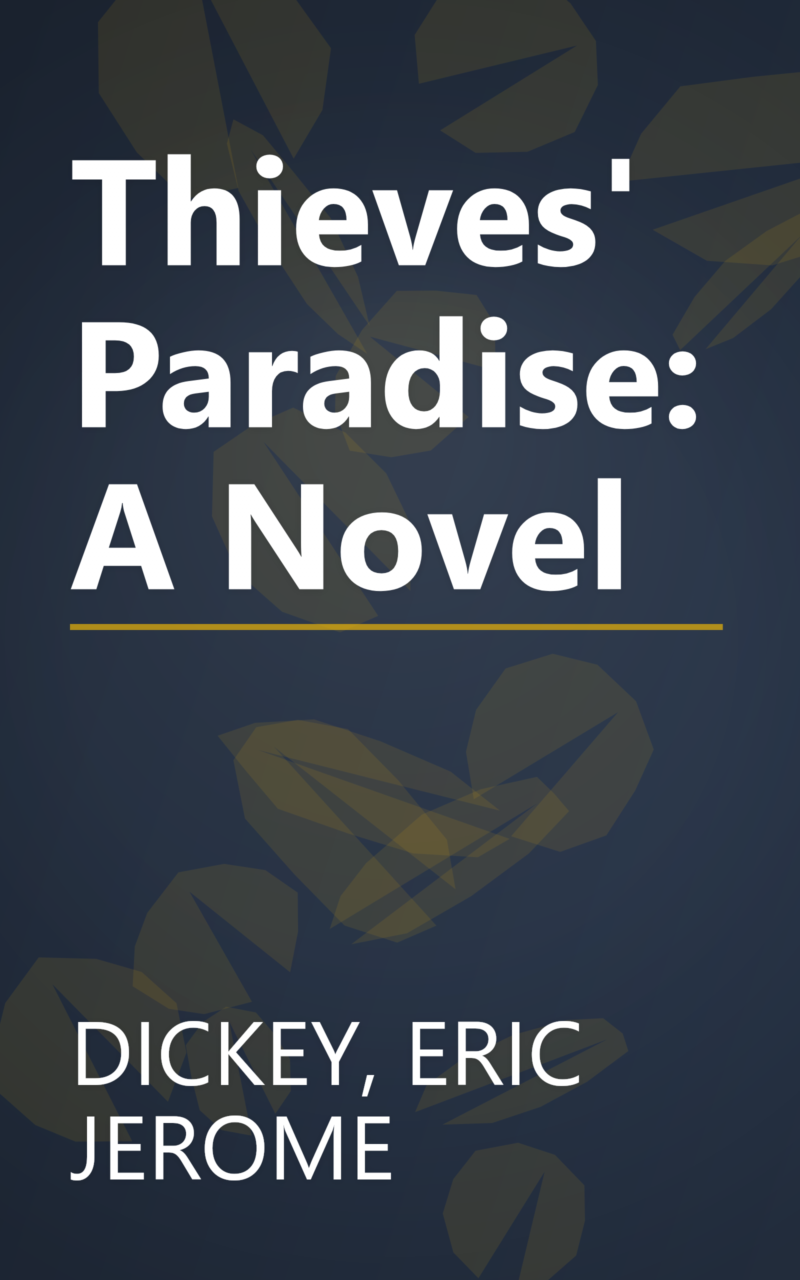 Thieves' Paradise: A Novel book cover
