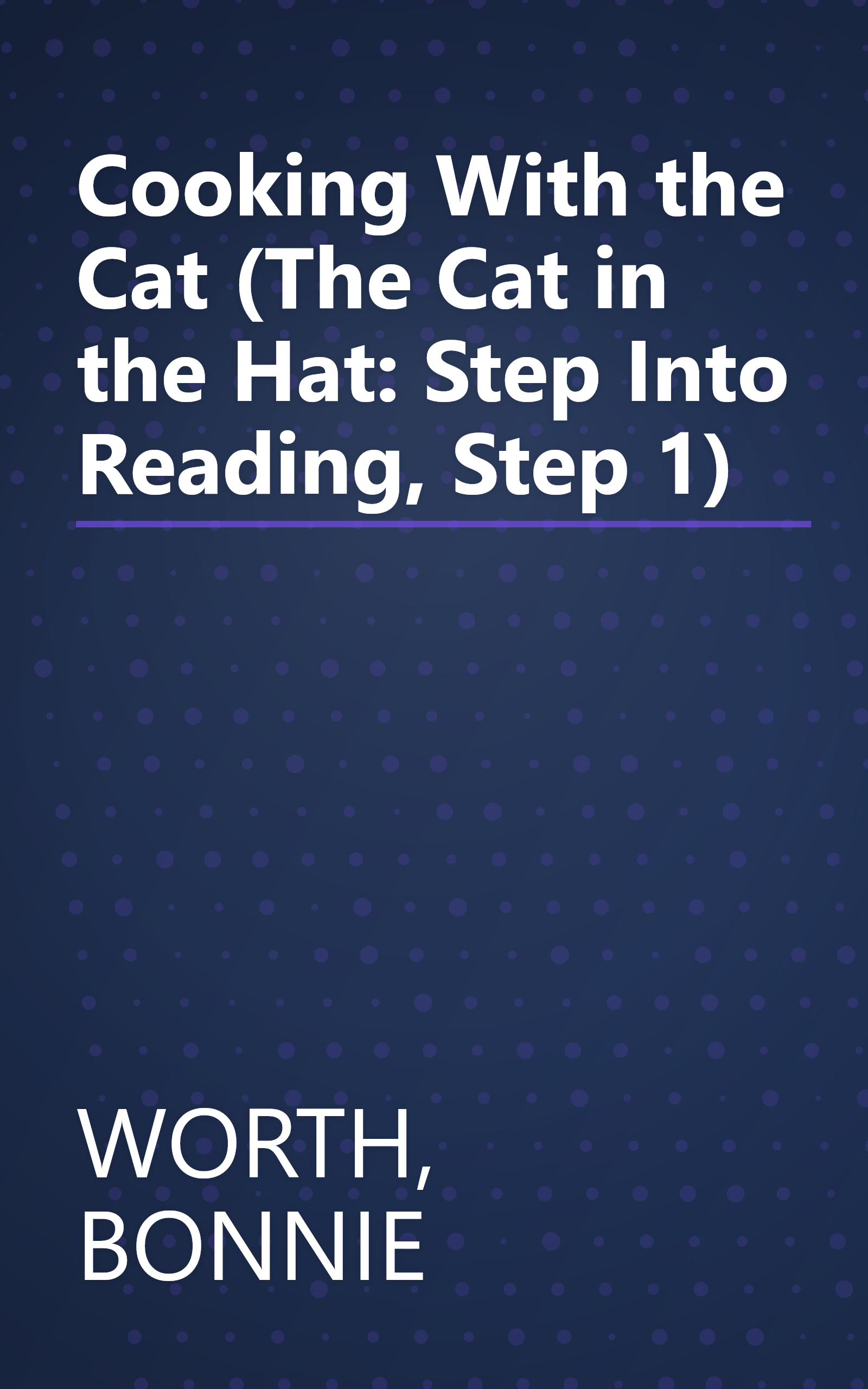 Cooking With the Cat (The Cat in the Hat: Step Into Reading, Step 1) book cover
