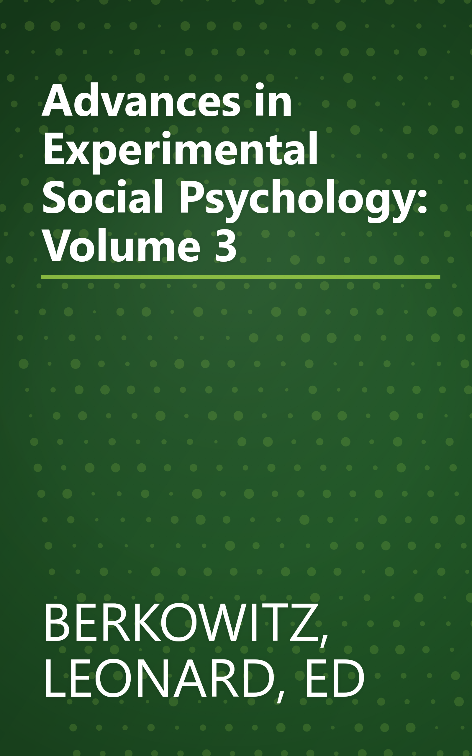 Advances in Experimental Social Psychology: Volume 3 book cover