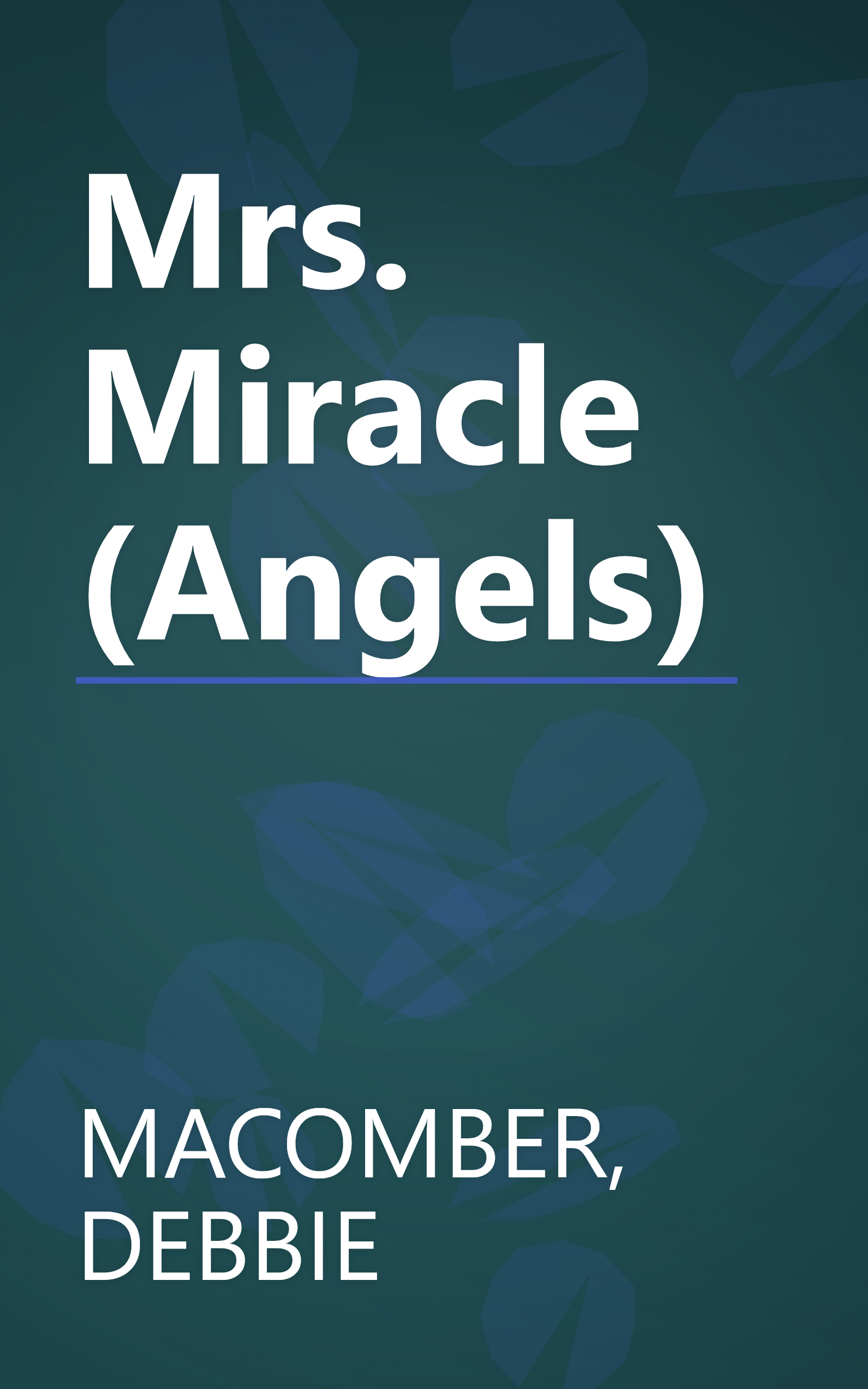Mrs. Miracle (Angels) book cover