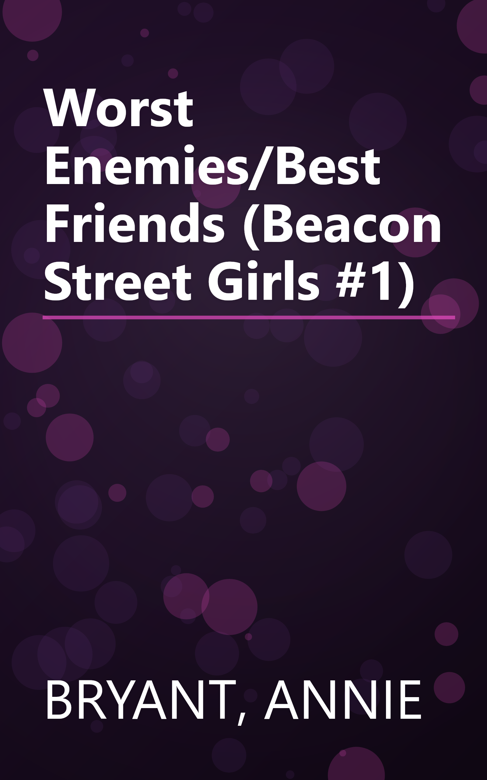 Worst Enemies/Best Friends (Beacon Street Girls #1) book cover