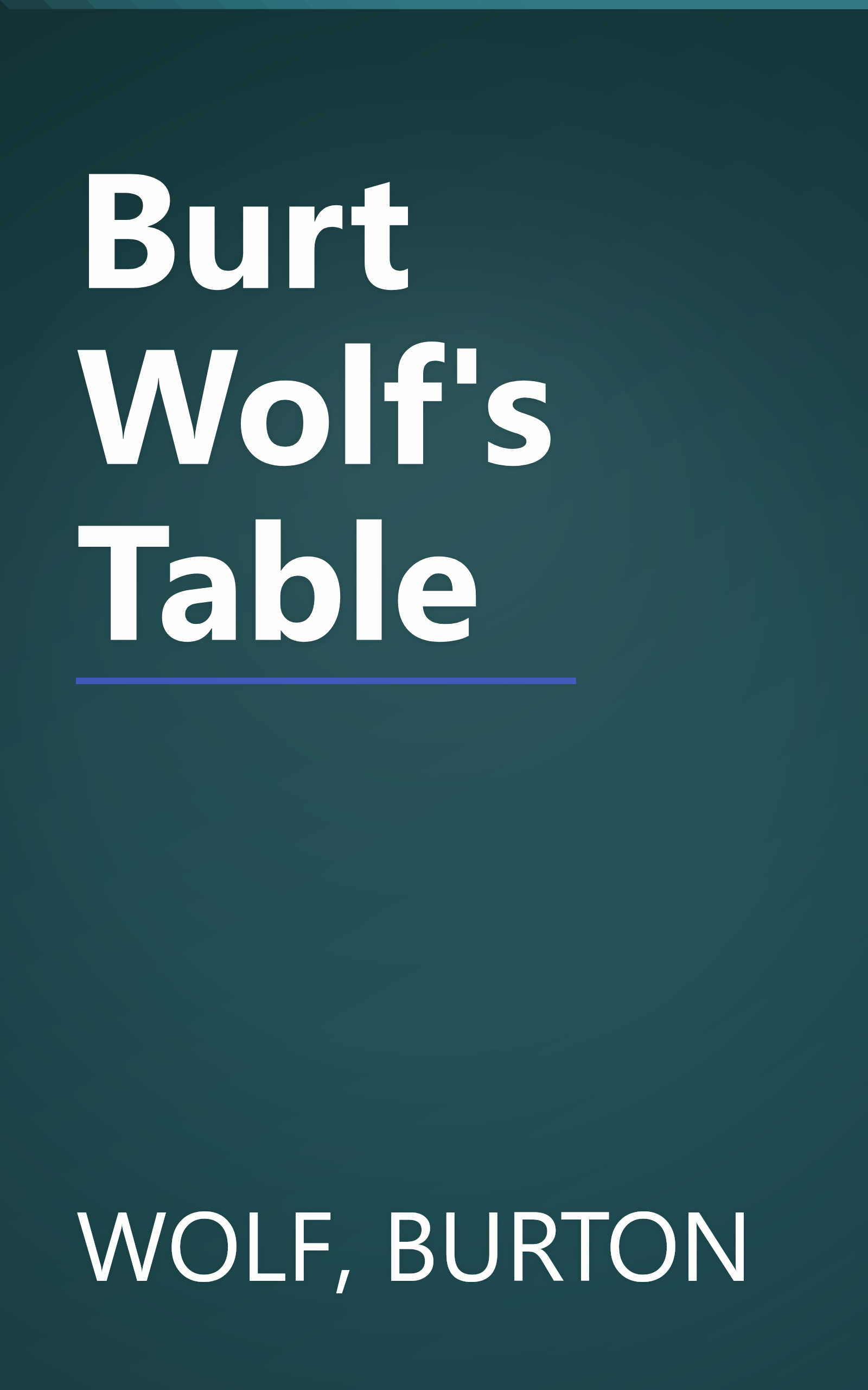 Burt Wolf's Table book cover