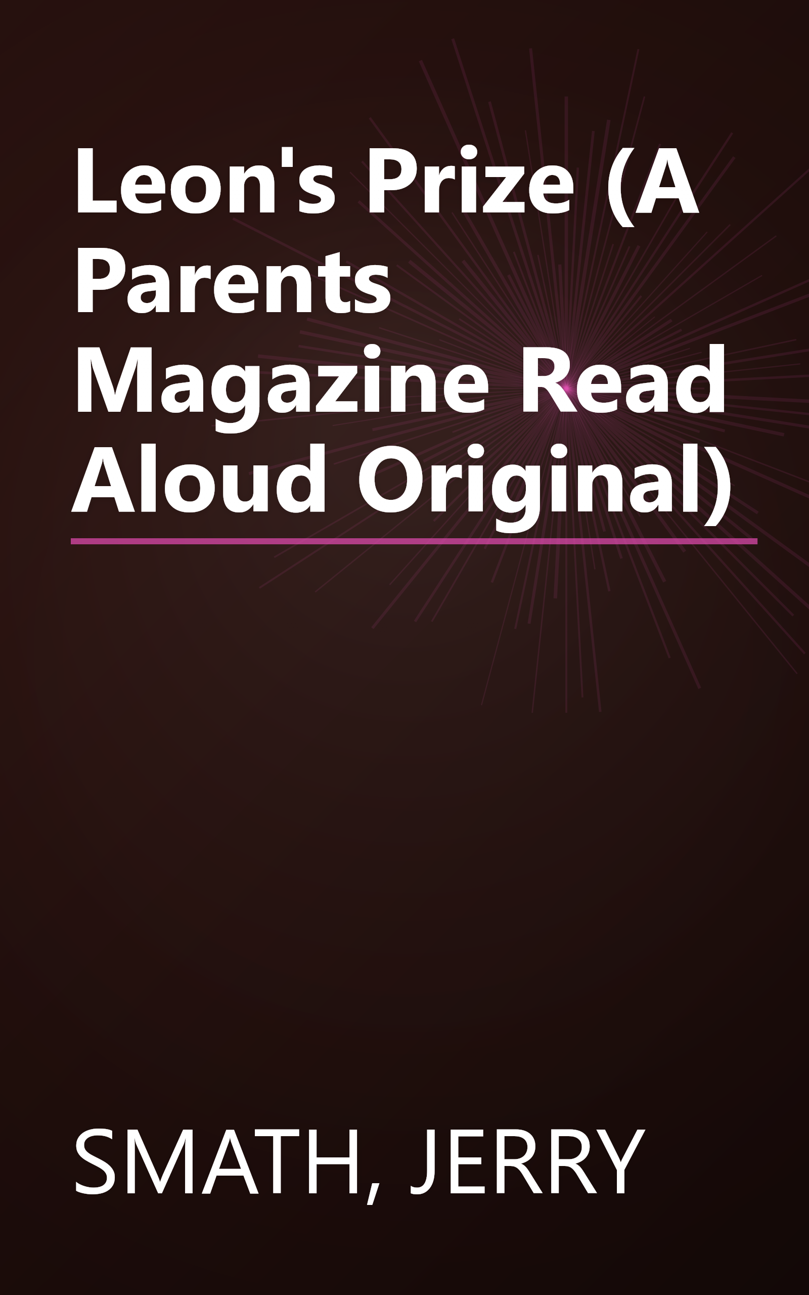 Leon's Prize (A Parents Magazine Read Aloud Original) book cover