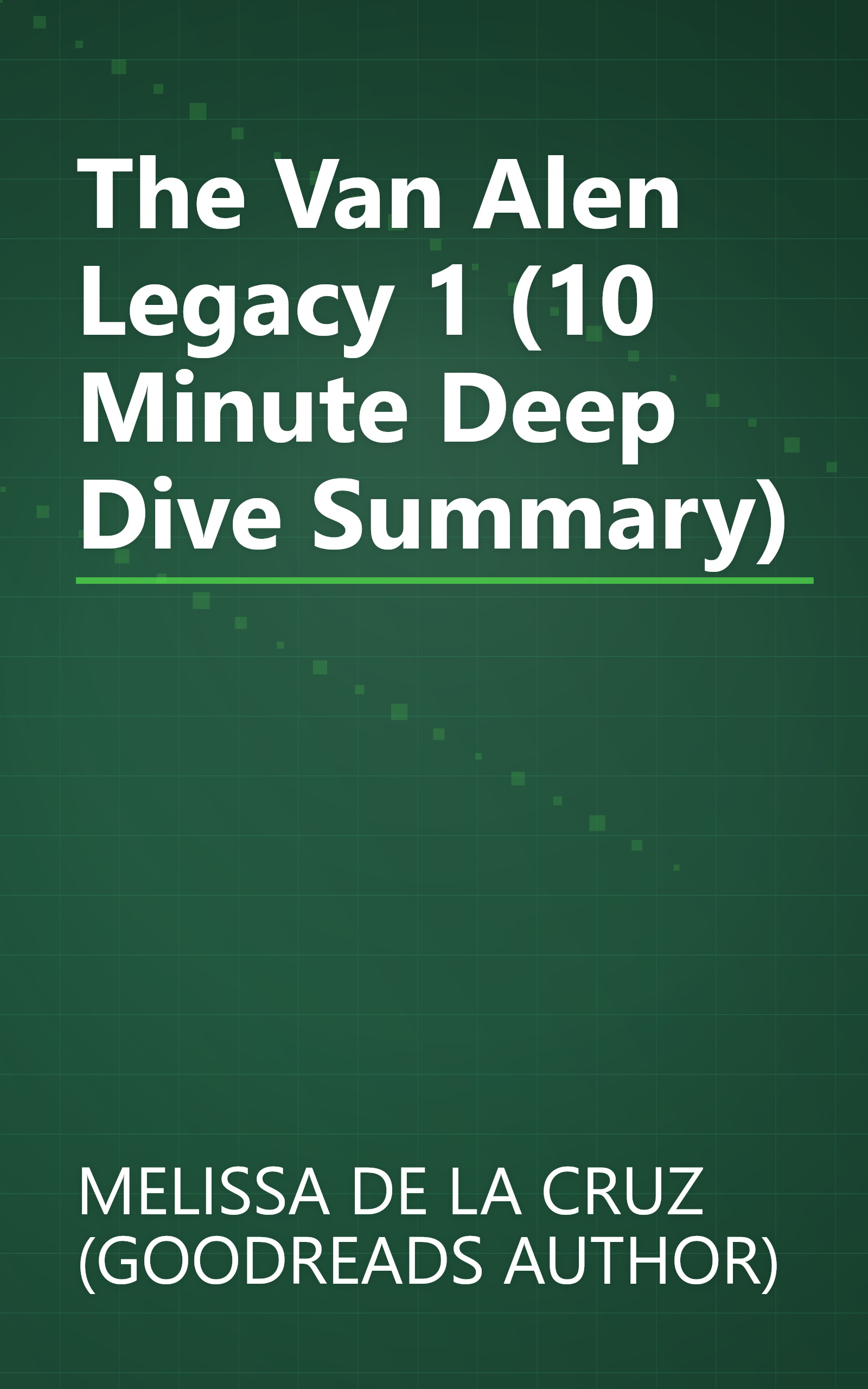 The Van Alen Legacy 1 (10 Minute   Deep Dive Summary) book cover