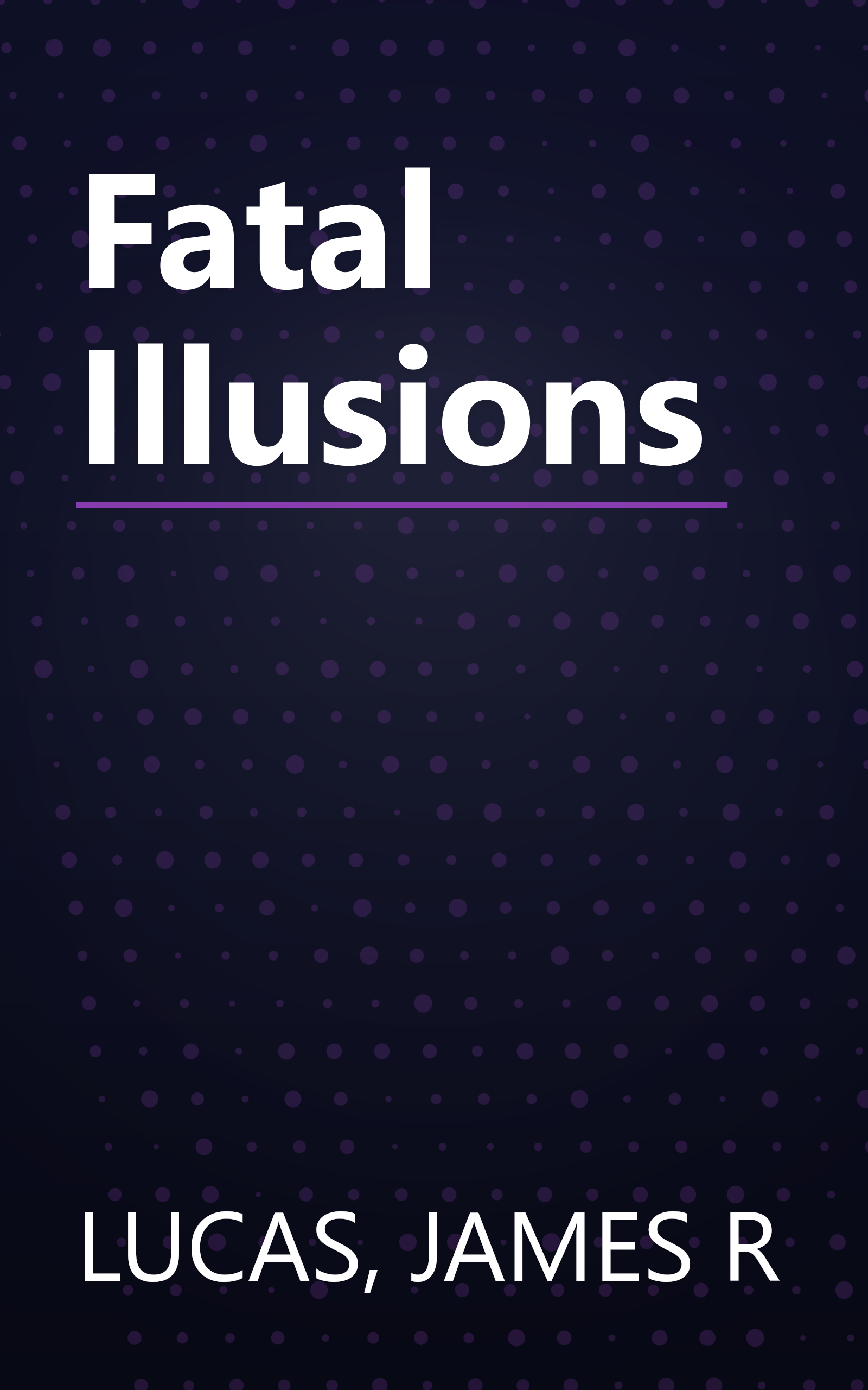 Fatal Illusions book cover