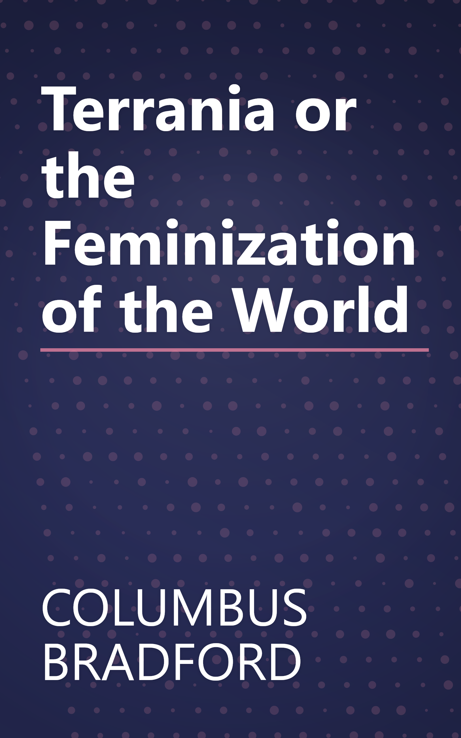 Terrania or the Feminization of the World book cover