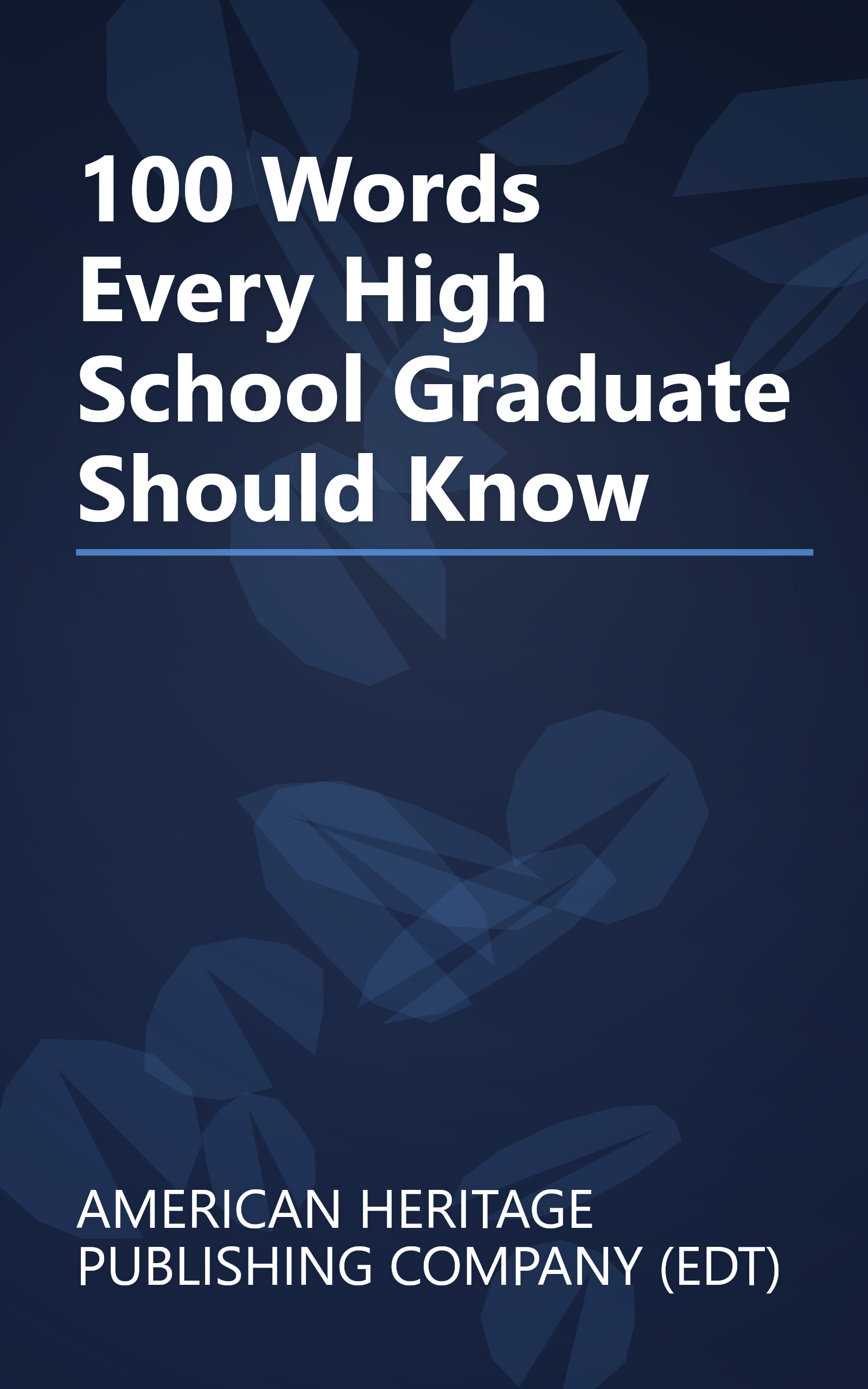 100 Words Every High School Graduate Should Know book cover