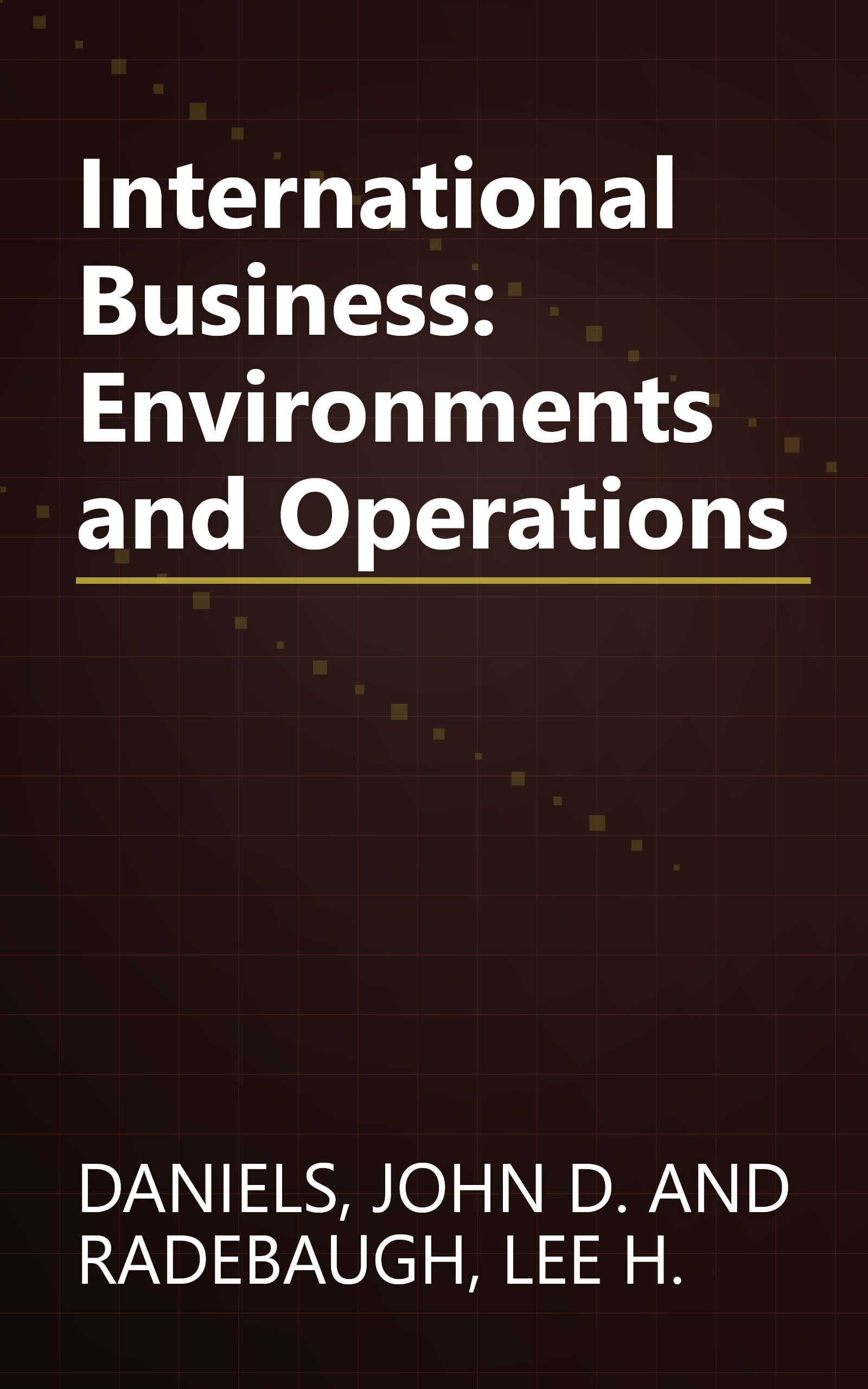 International Business: Environments and Operations book cover