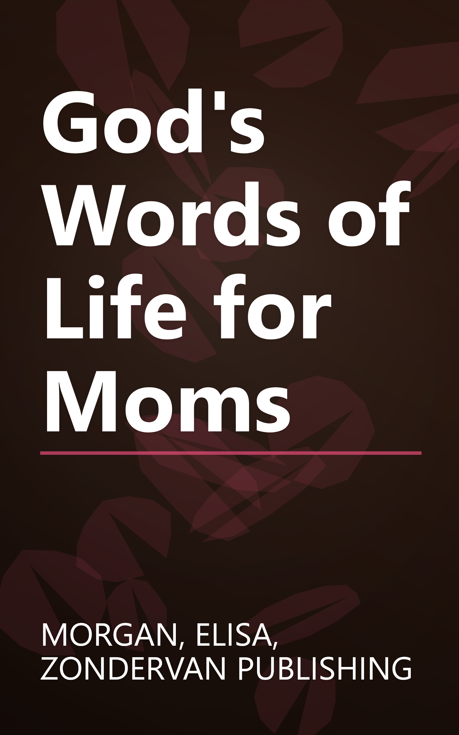 God's Words of Life for Moms book cover