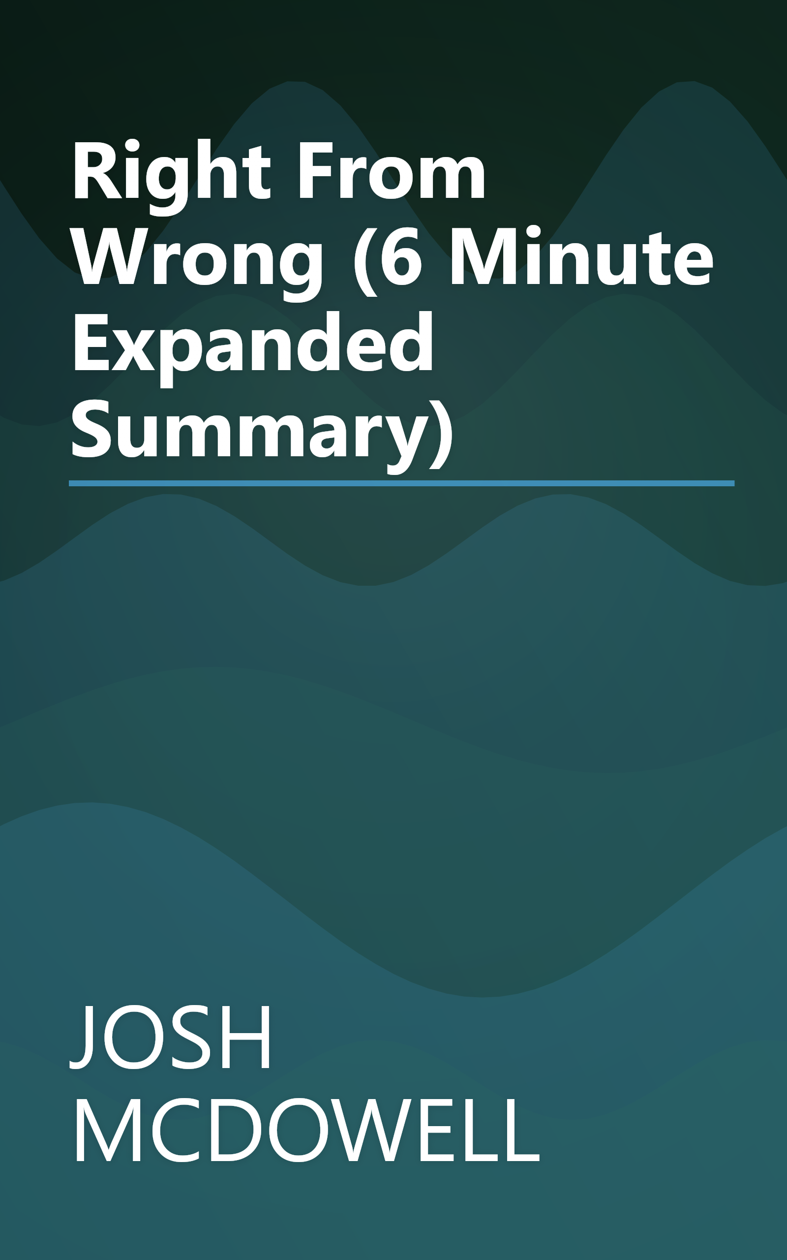Right From Wrong (6 Minute   Expanded Summary) book cover