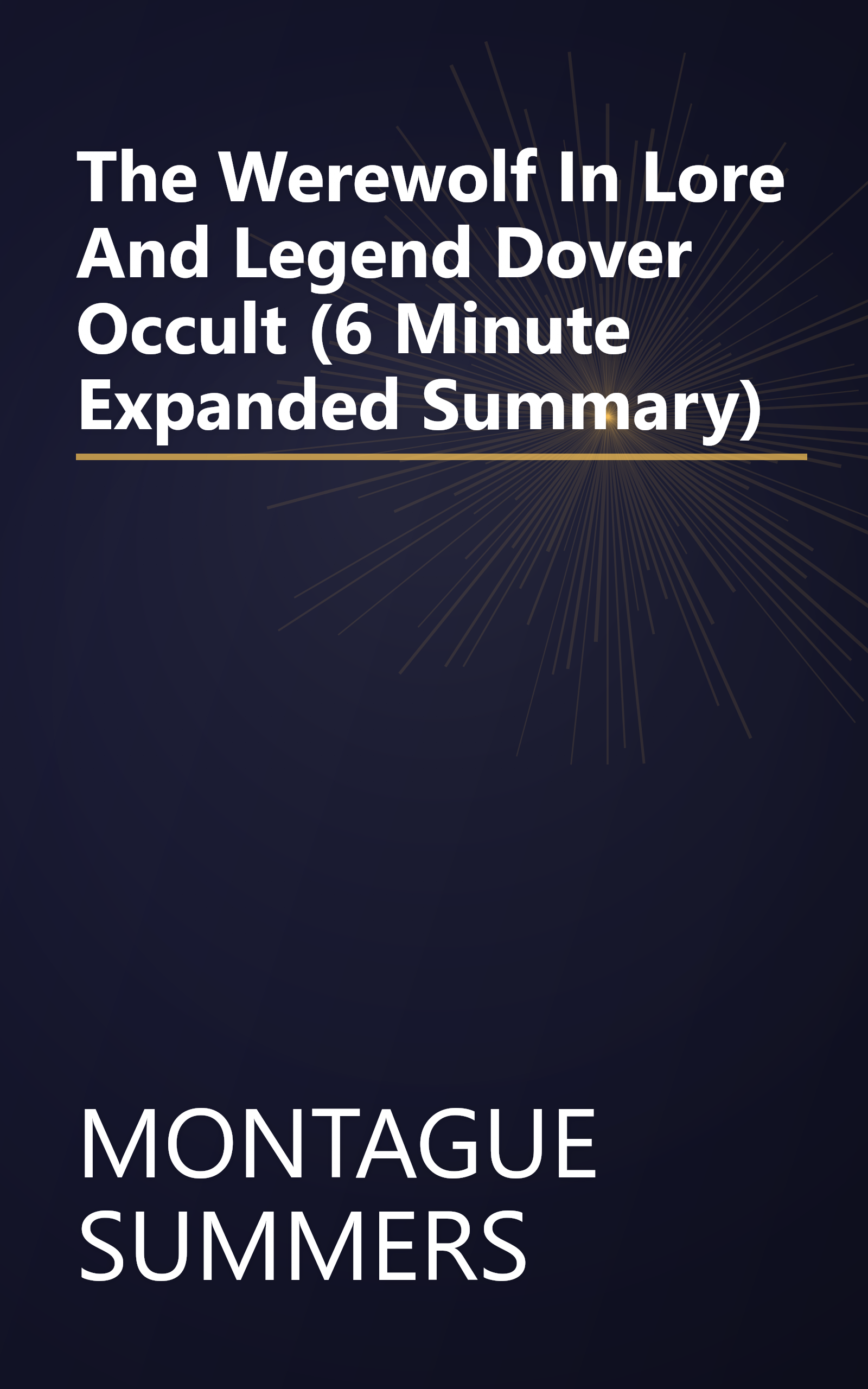 The Werewolf In Lore And Legend  Dover Occult  (6 Minute   Expanded Summary) book cover