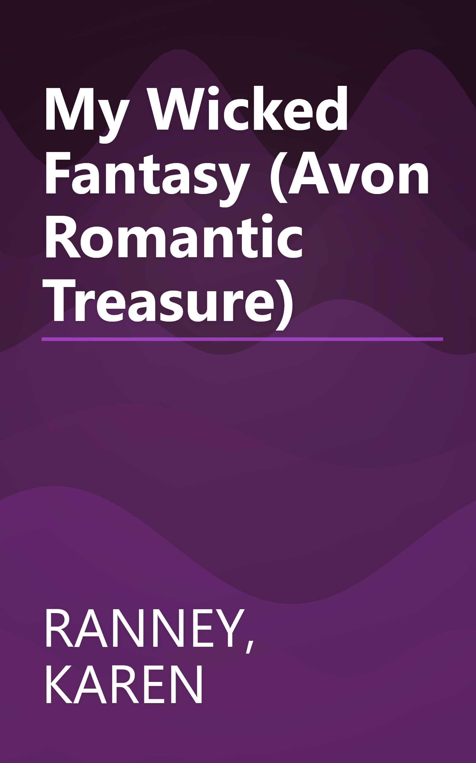My Wicked Fantasy (Avon Romantic Treasure) book cover