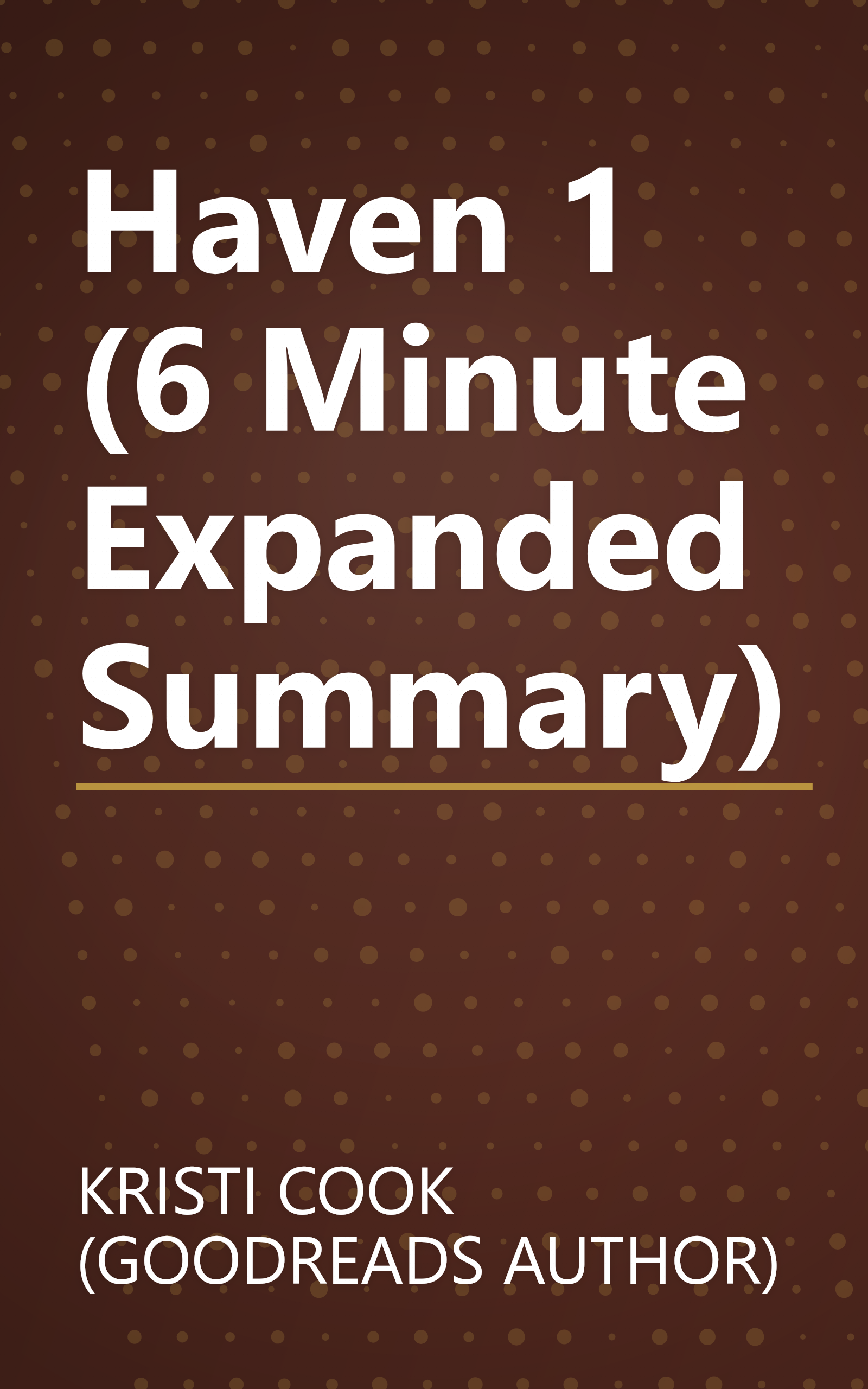 Haven 1 (6 Minute   Expanded Summary) book cover