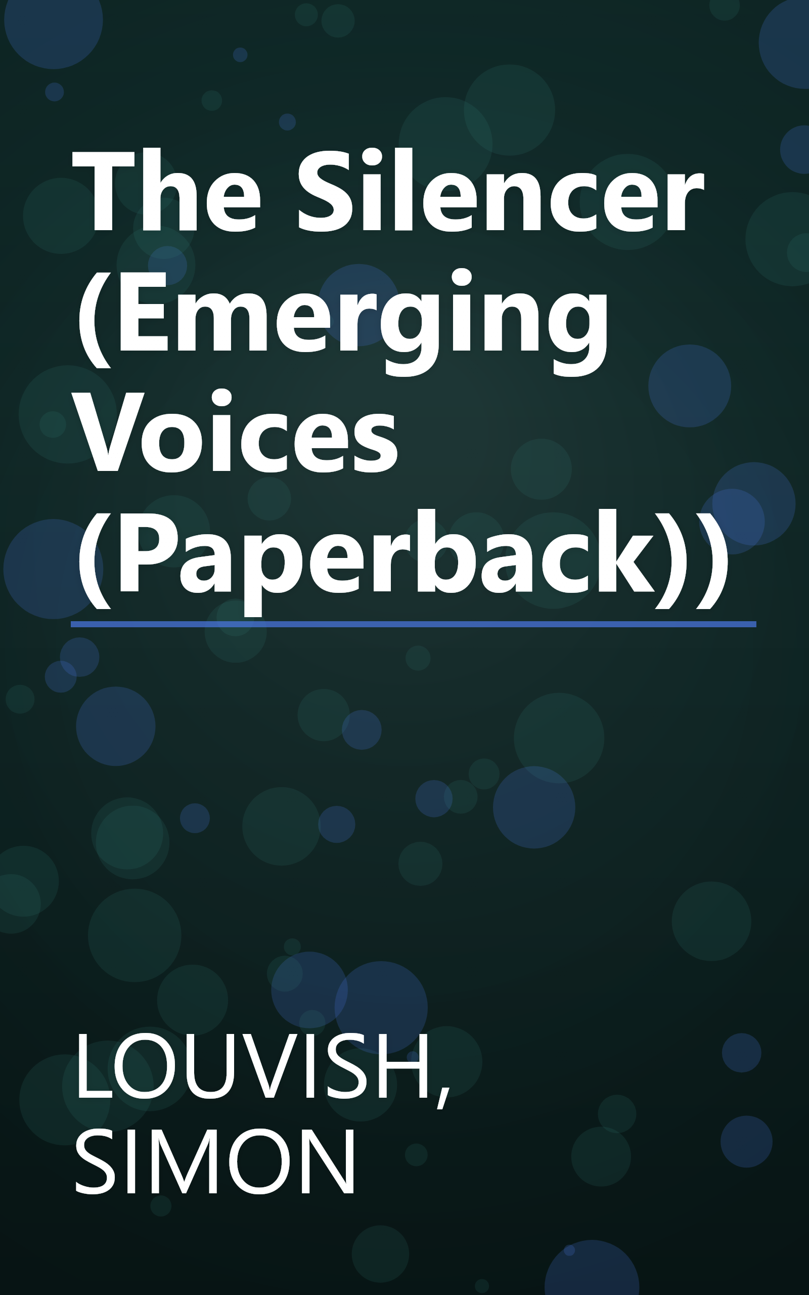 The Silencer (Emerging Voices (Paperback)) book cover