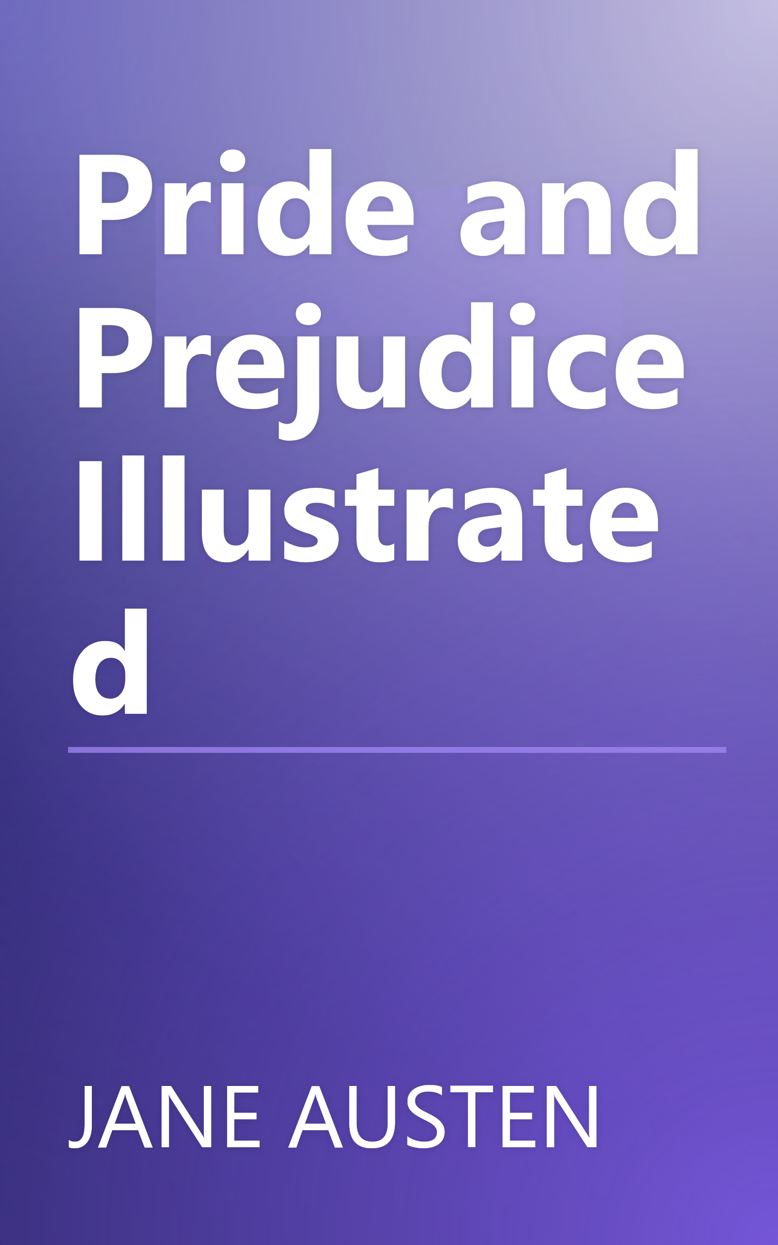 Pride and Prejudice Illustrated book cover