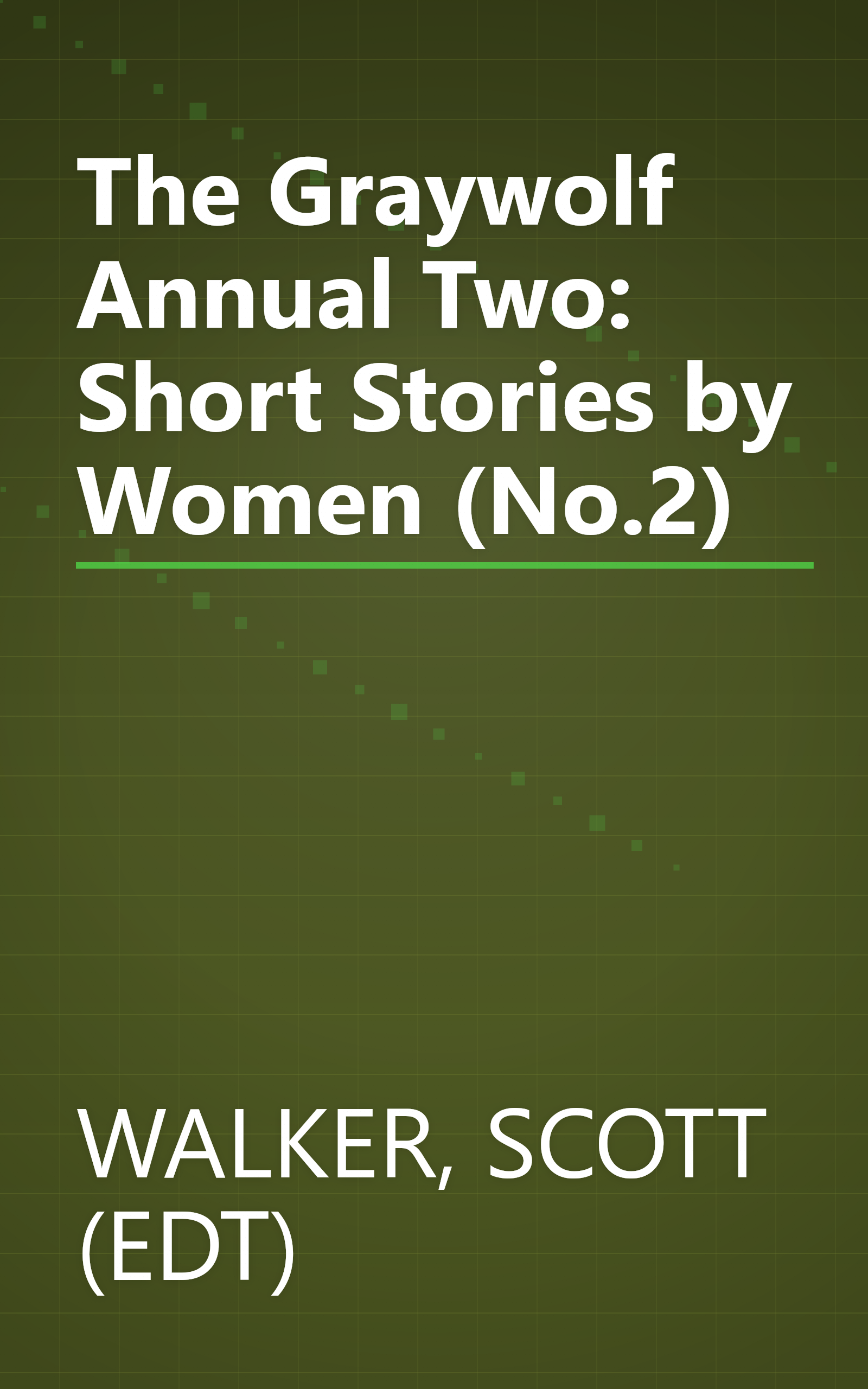 The Graywolf Annual Two: Short Stories by Women (No.2) book cover