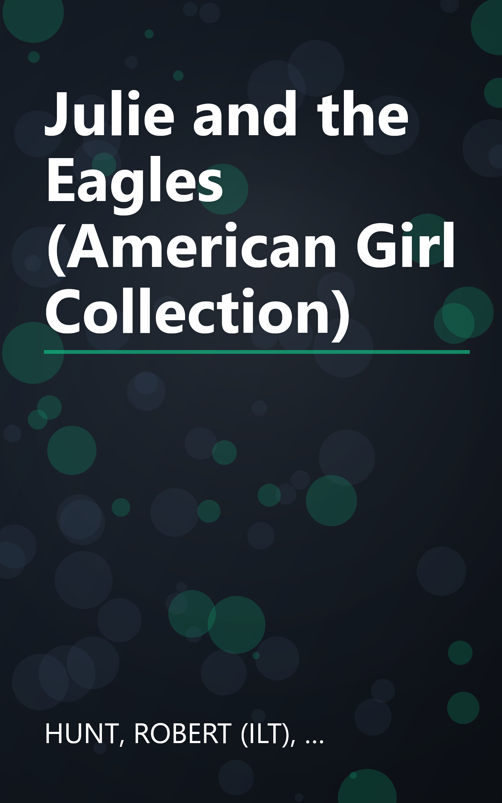 Julie and the Eagles (American Girl Collection) book cover