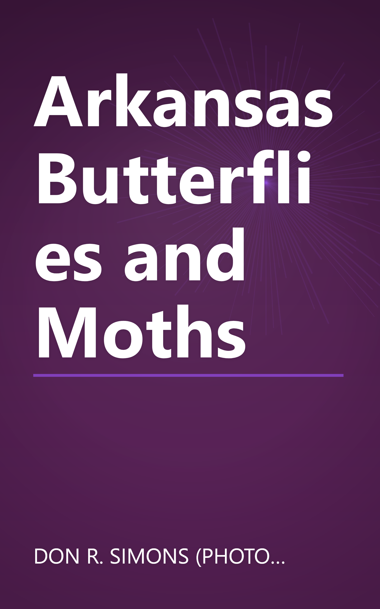 Arkansas Butterflies and Moths book cover