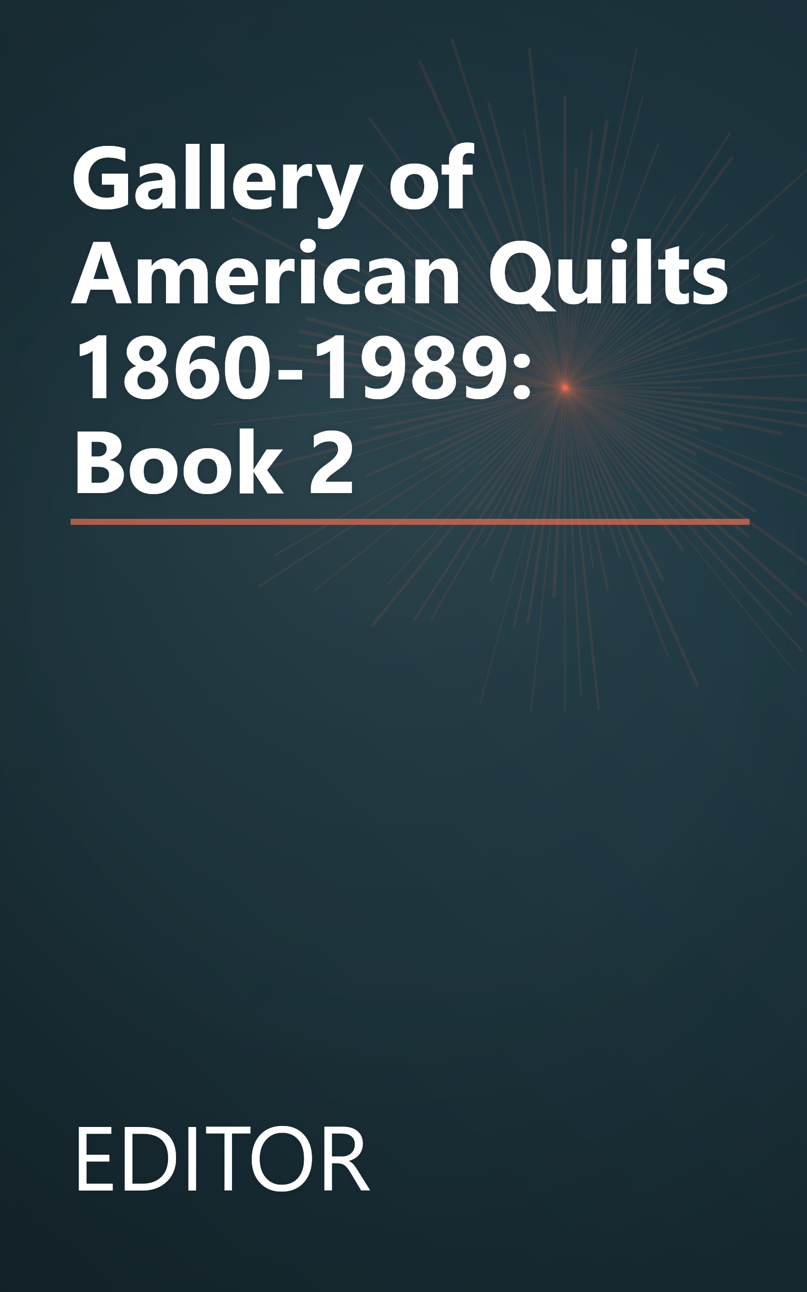 Gallery of American Quilts 1860-1989: Book 2 book cover