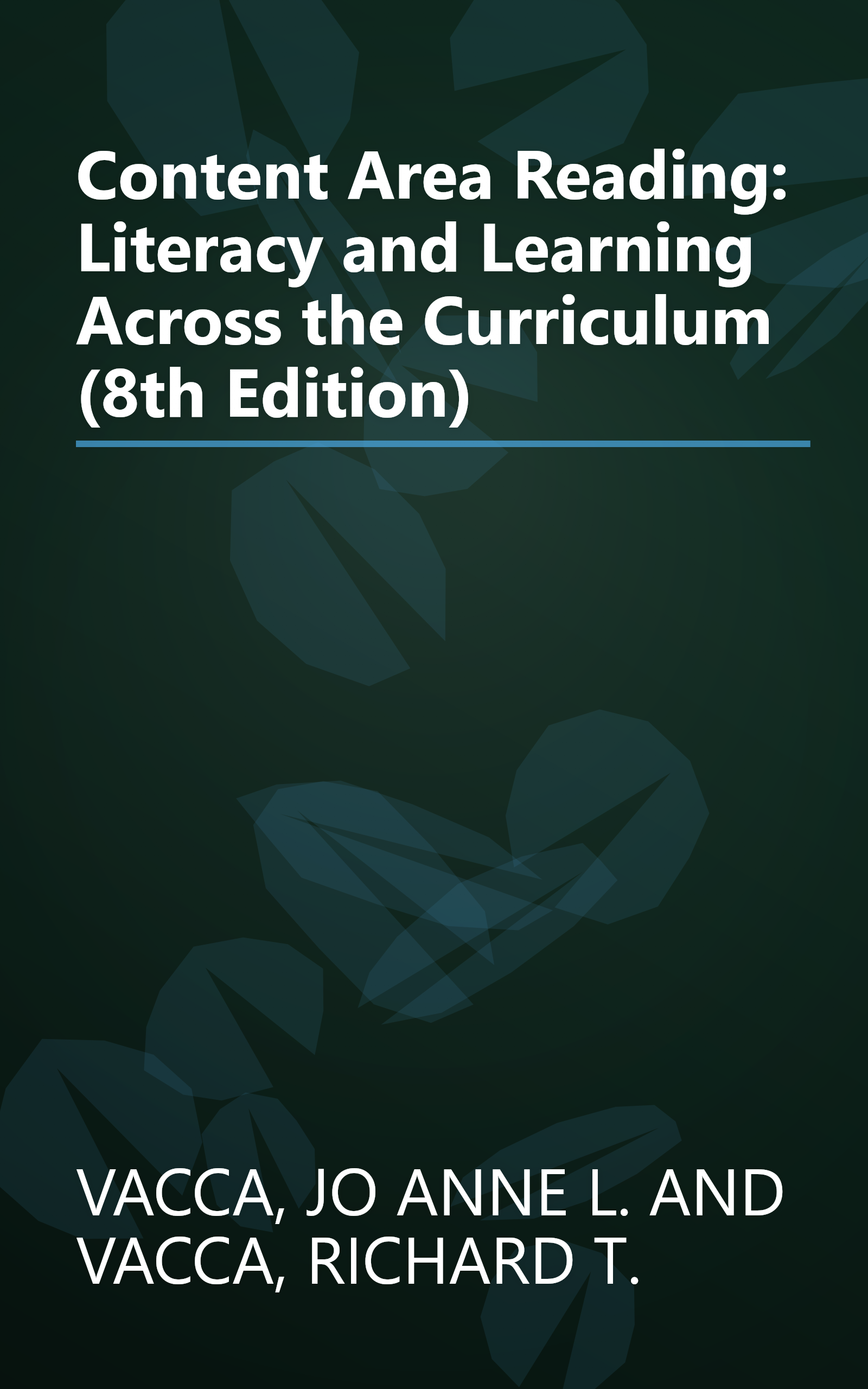 Content Area Reading: Literacy and Learning Across the Curriculum (8th Edition) book cover