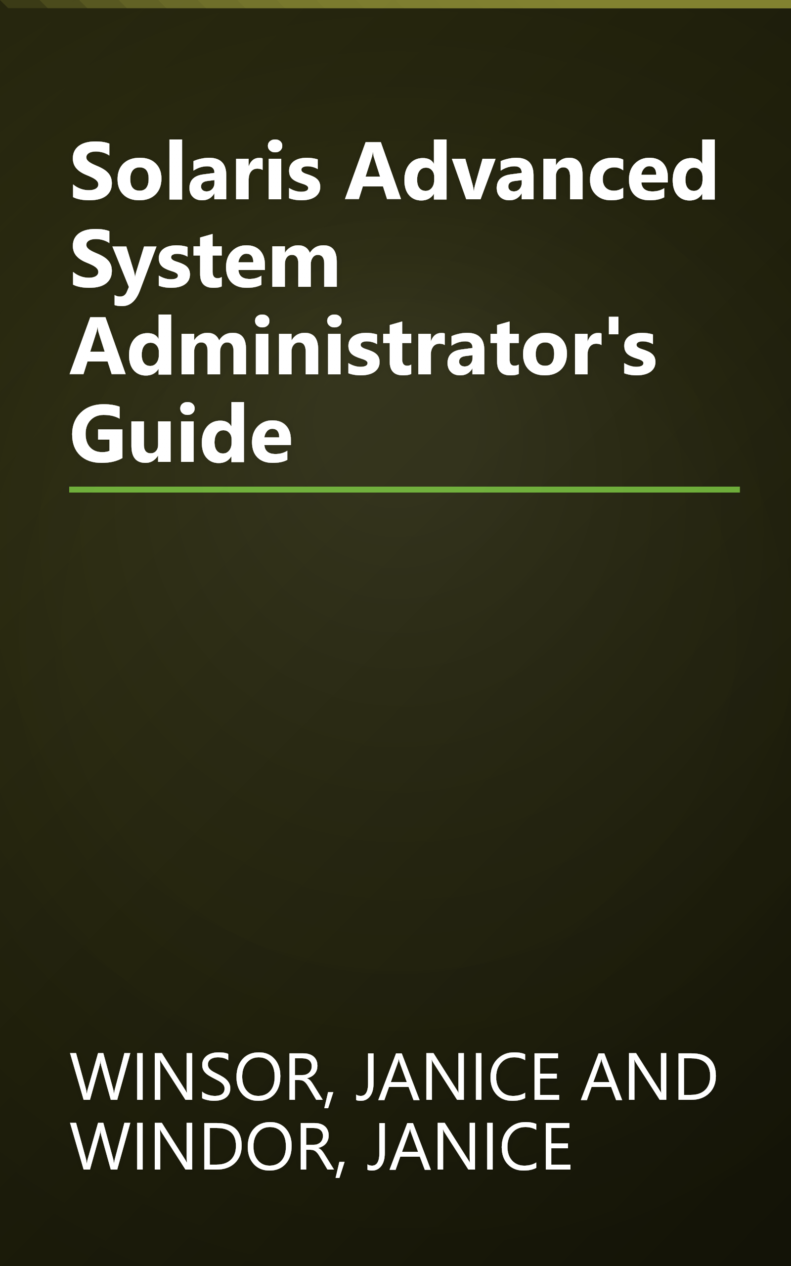 Solaris Advanced System Administrator's Guide book cover