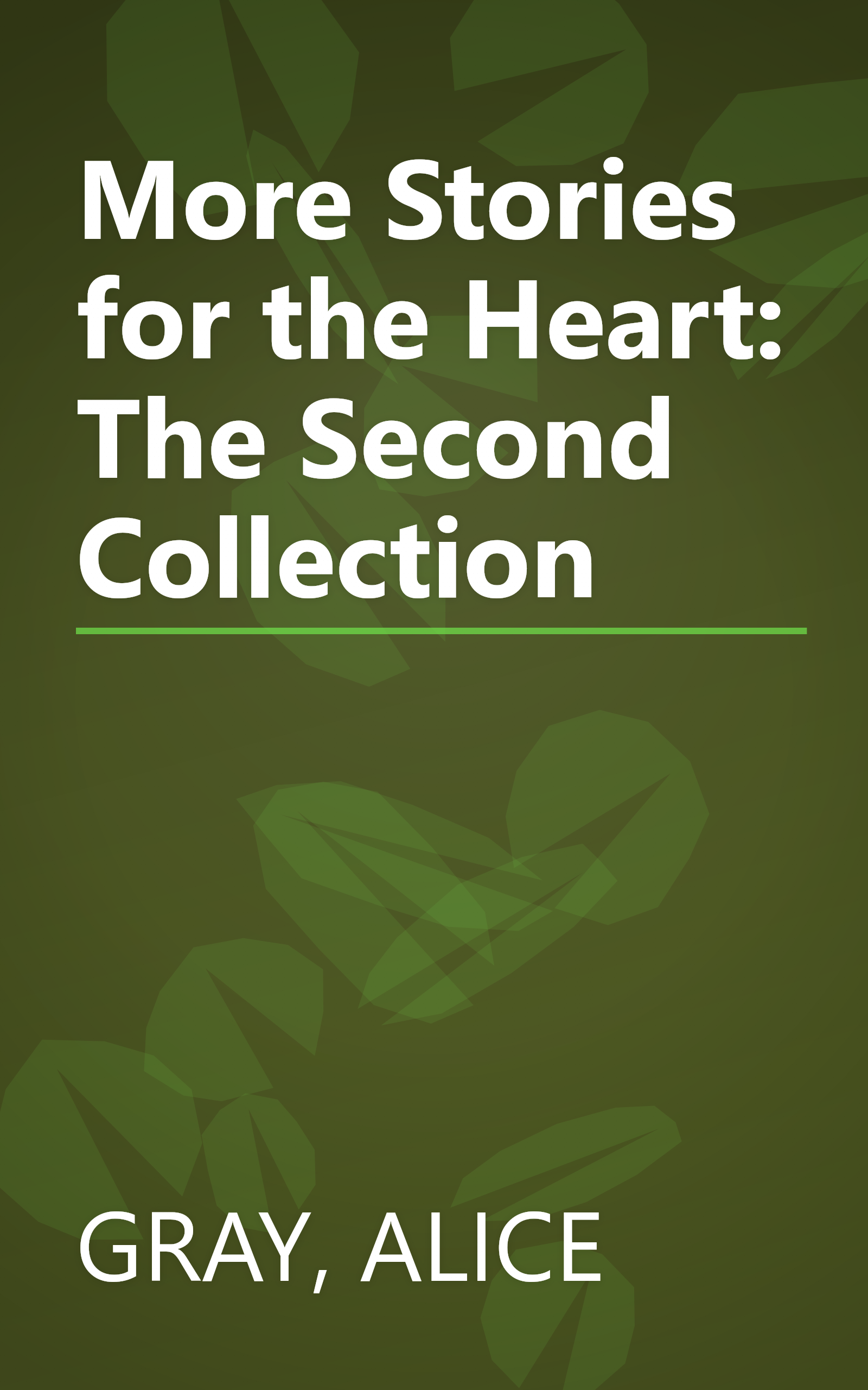 More Stories for the Heart: The Second Collection book cover