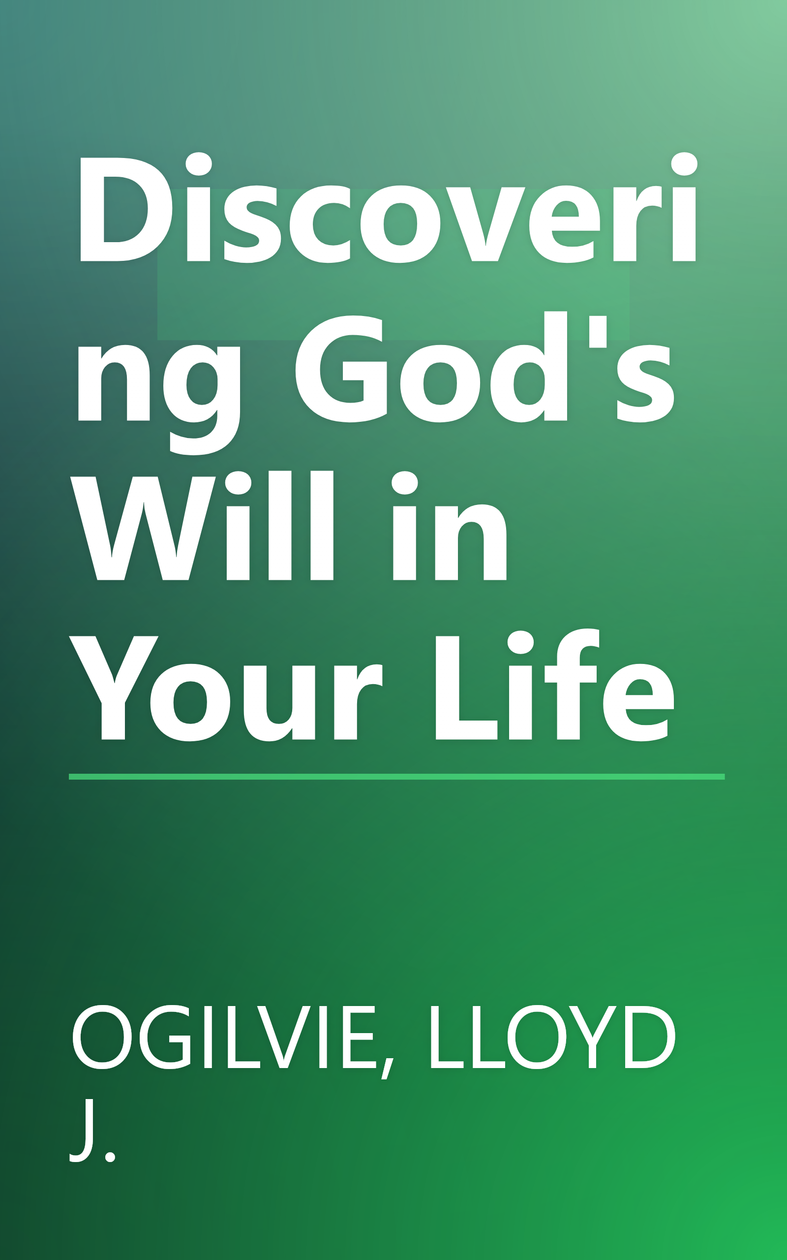 Discovering God's Will in Your Life book cover