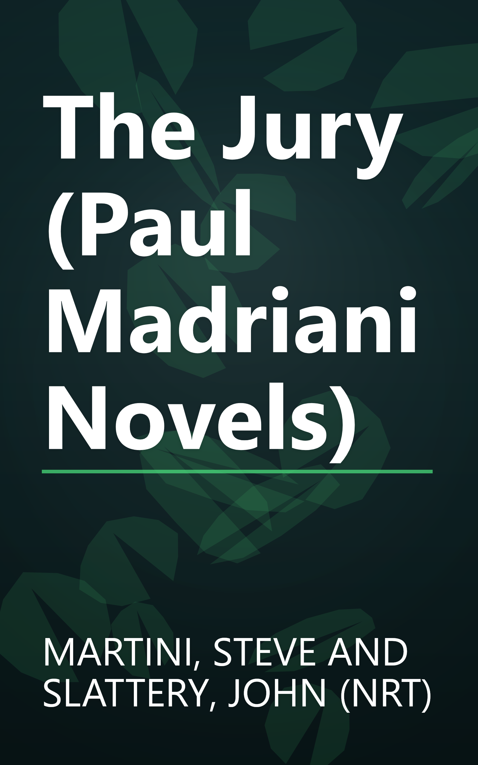The Jury (Paul Madriani Novels) book cover