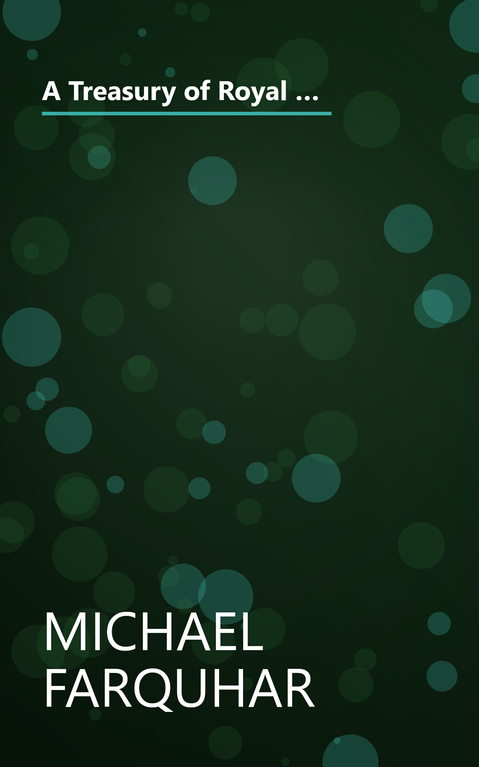 A Treasury of Royal Scandals: The Shocking True Stories of History's Wickedest, Weirdest, Most Wanton Kings, Queens, Tsars, Popes, and Emperors book cover