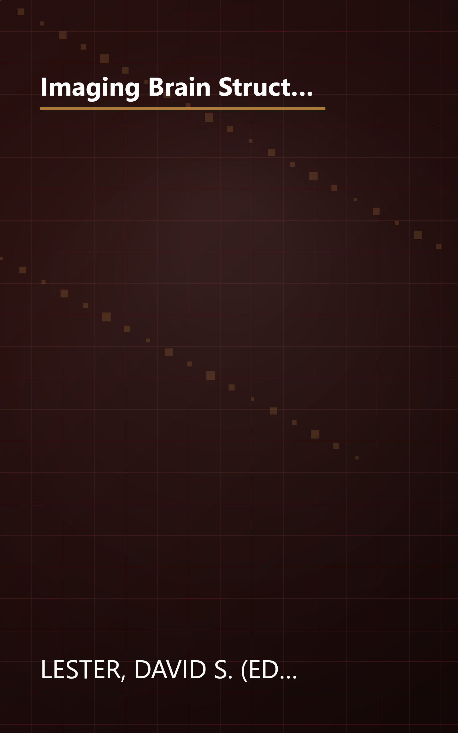 Imaging Brain Structure and Function: Emerging Technologies in the Neurosciences (Annals of the New York Academy of Sciences) book cover