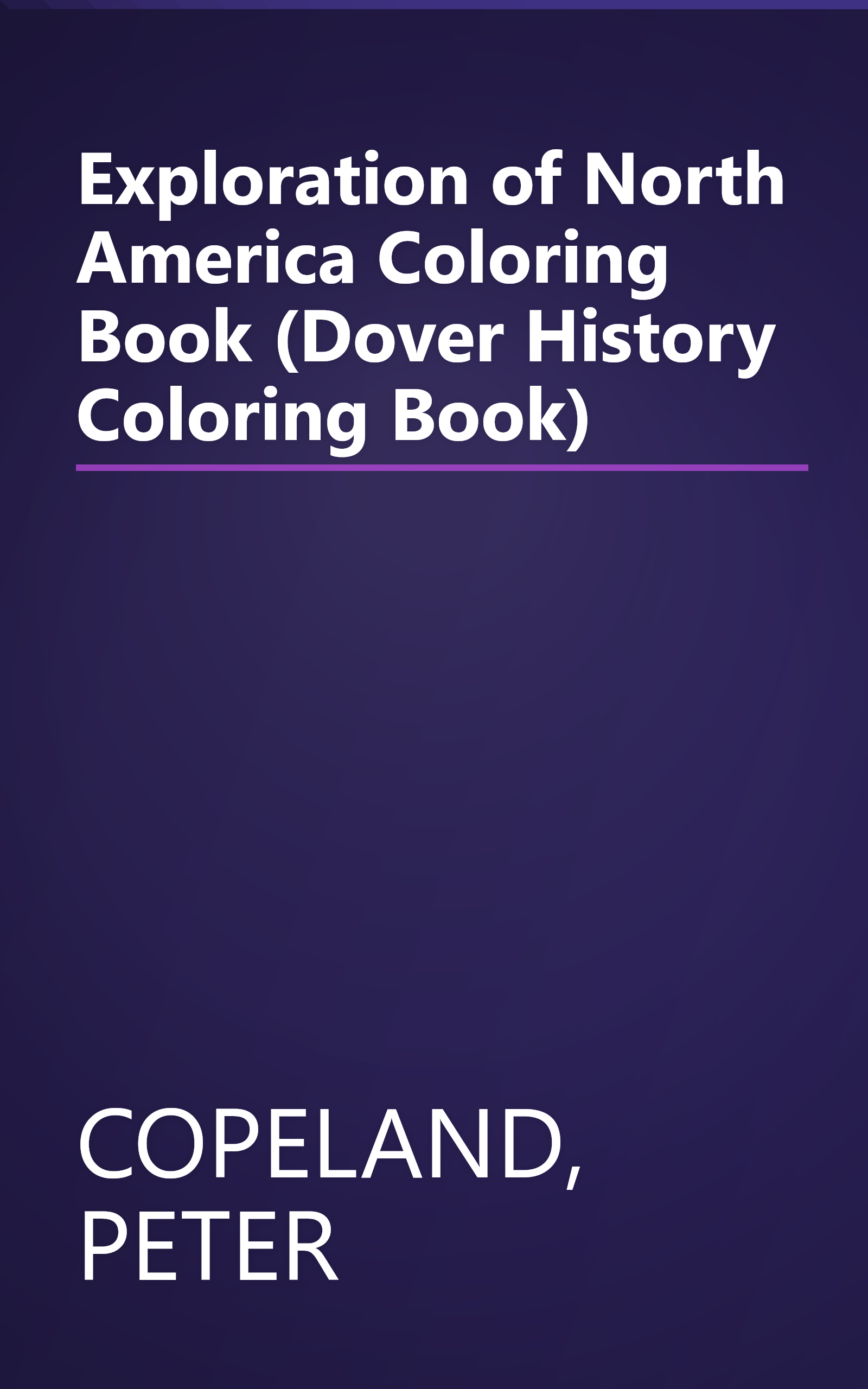 Exploration of North America Coloring Book (Dover History Coloring Book) book cover