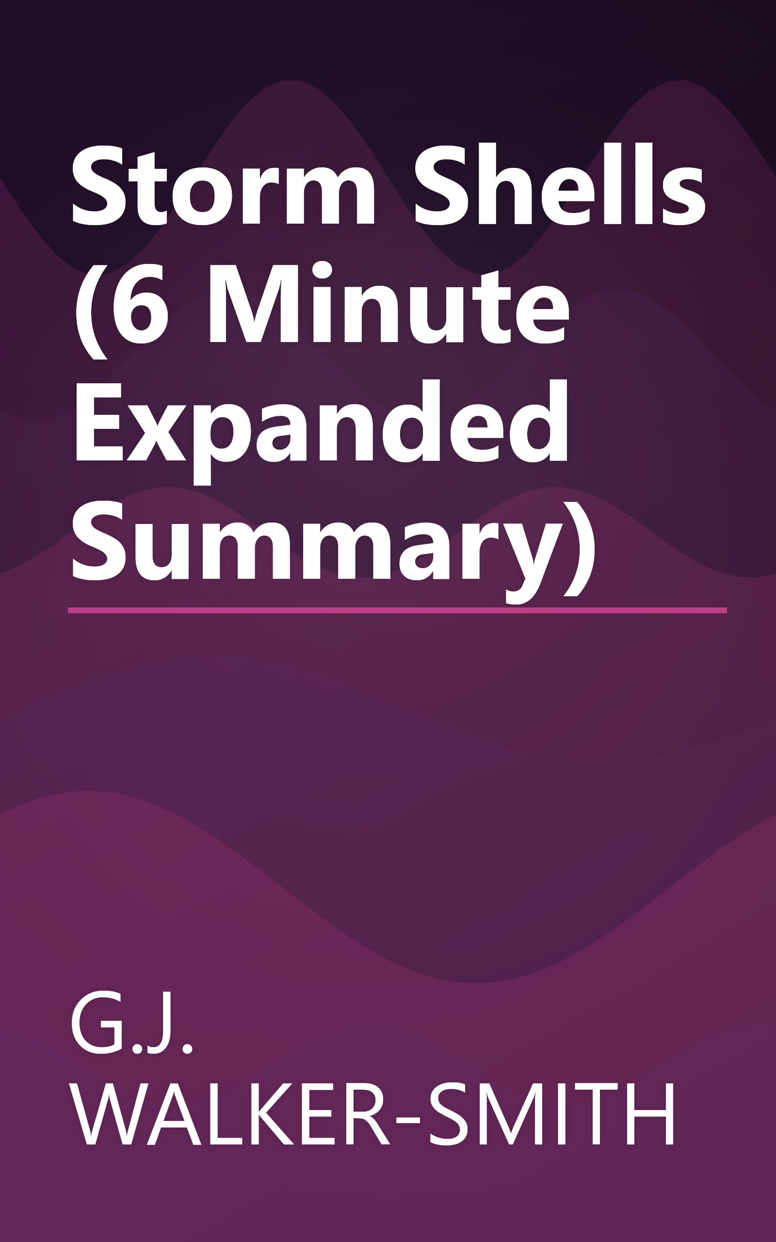 Storm Shells (6 Minute   Expanded Summary) book cover