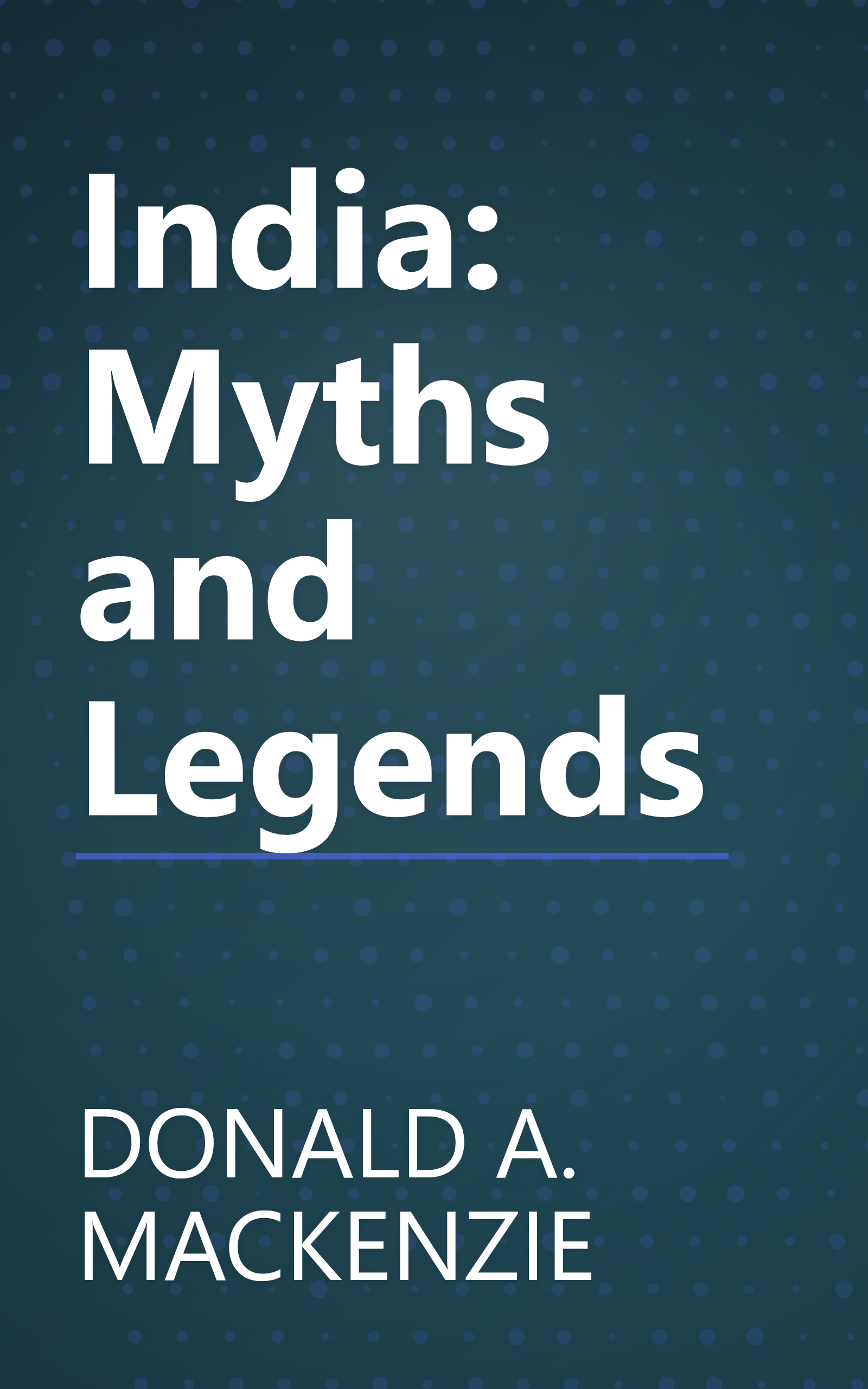 India: Myths and Legends book cover