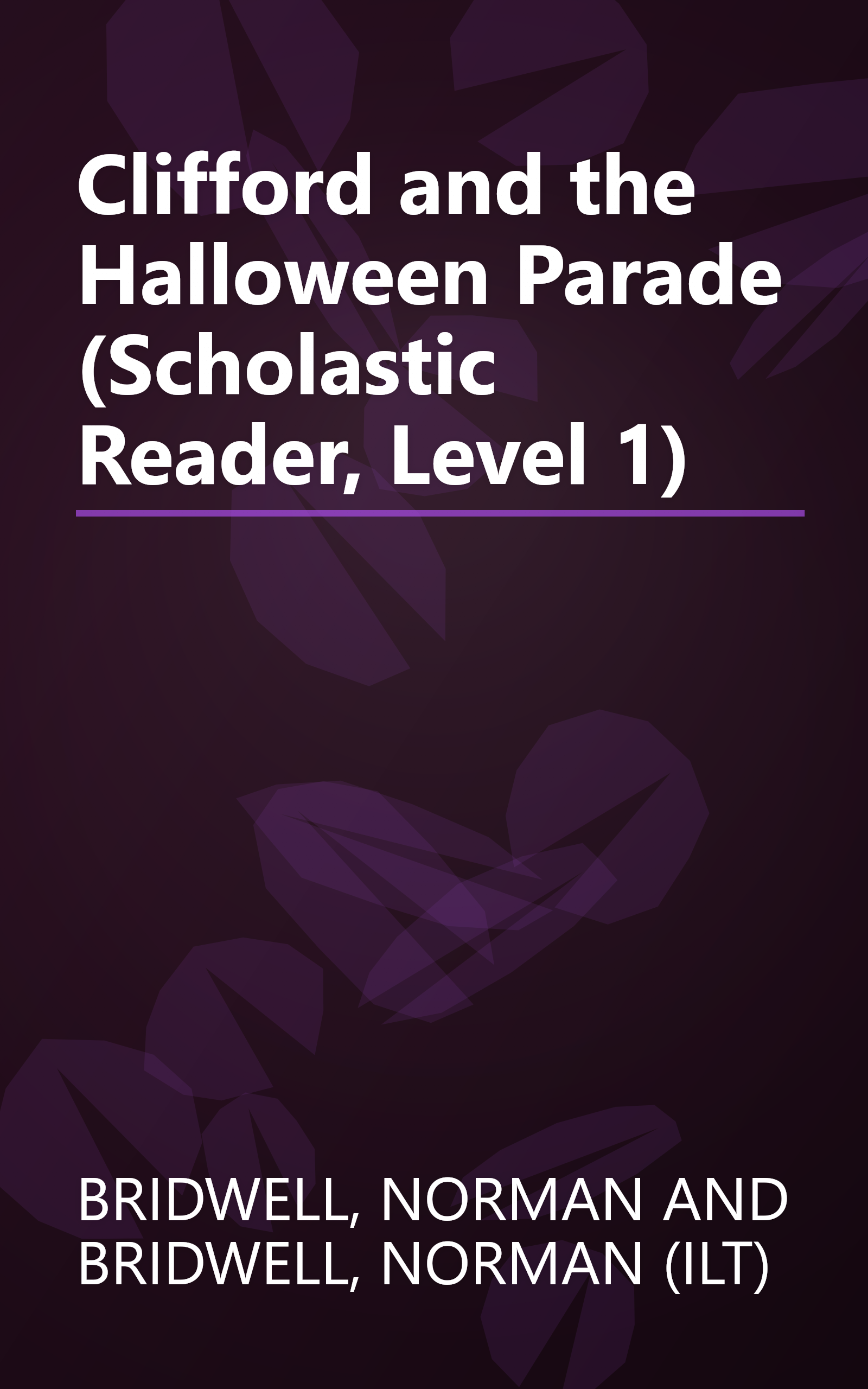 Clifford and the Halloween Parade (Scholastic Reader, Level 1) book cover