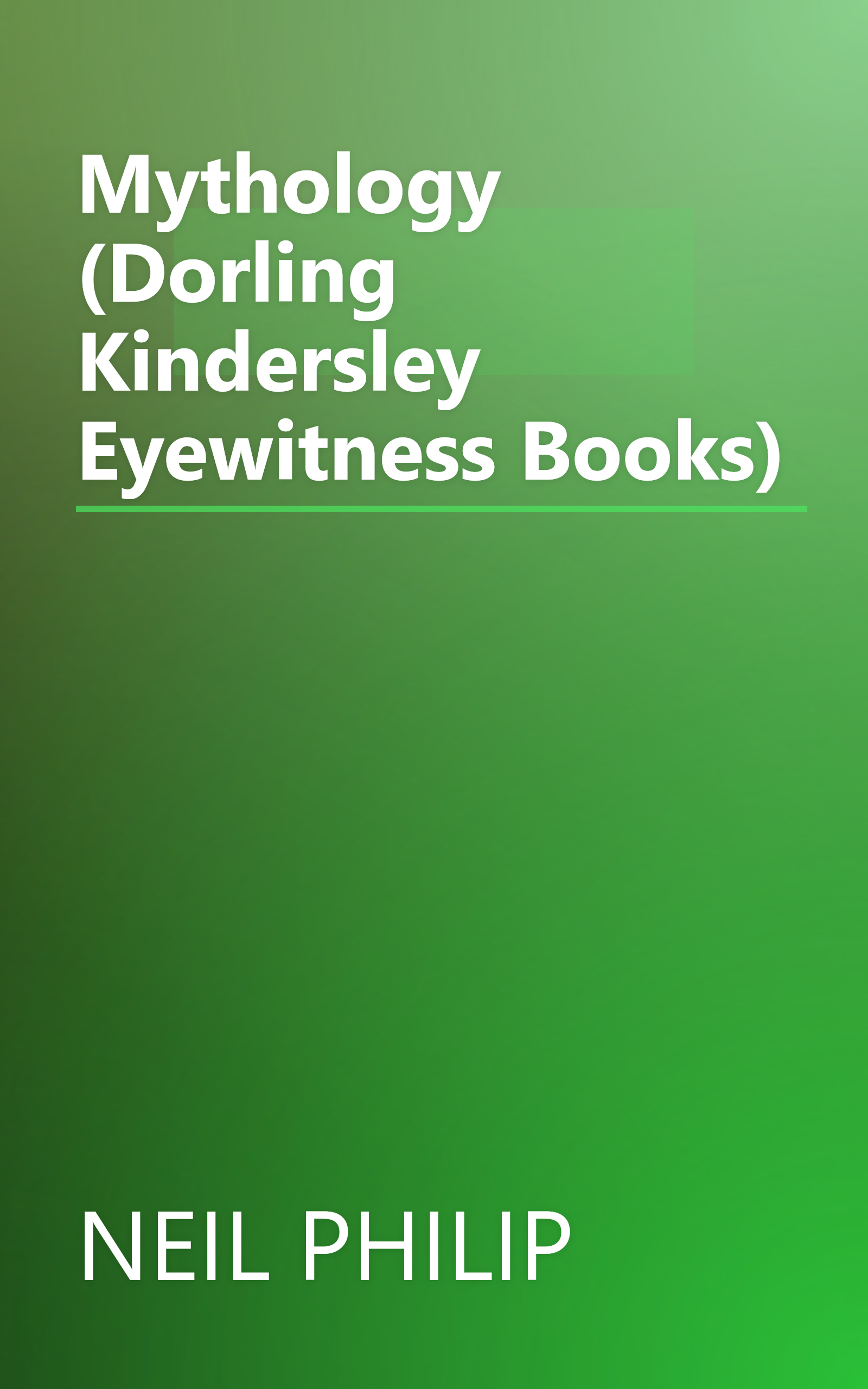 Mythology (Dorling Kindersley Eyewitness Books) book cover